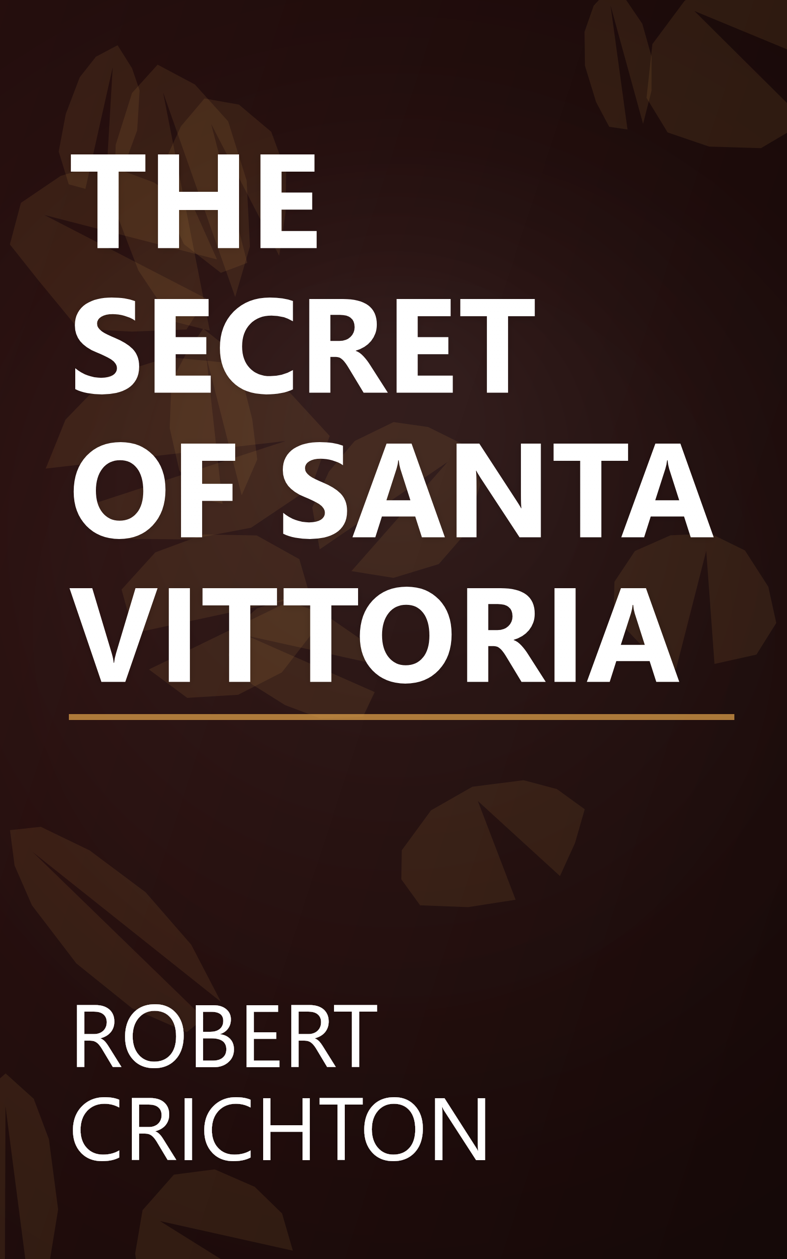 THE SECRET OF SANTA VITTORIA book cover