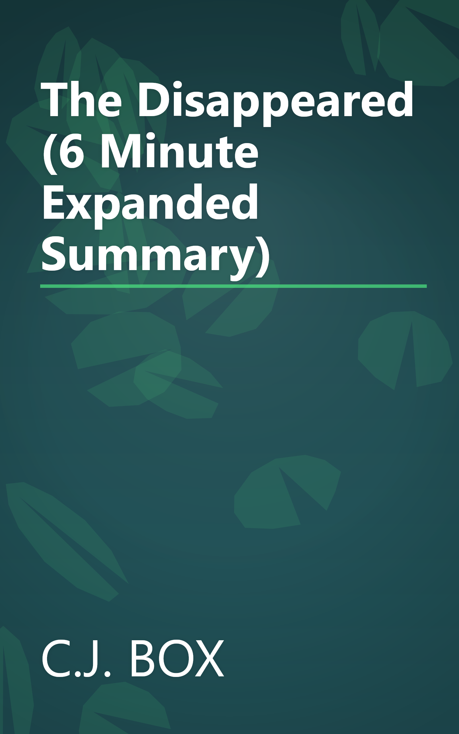 The Disappeared (6 Minute   Expanded Summary) book cover