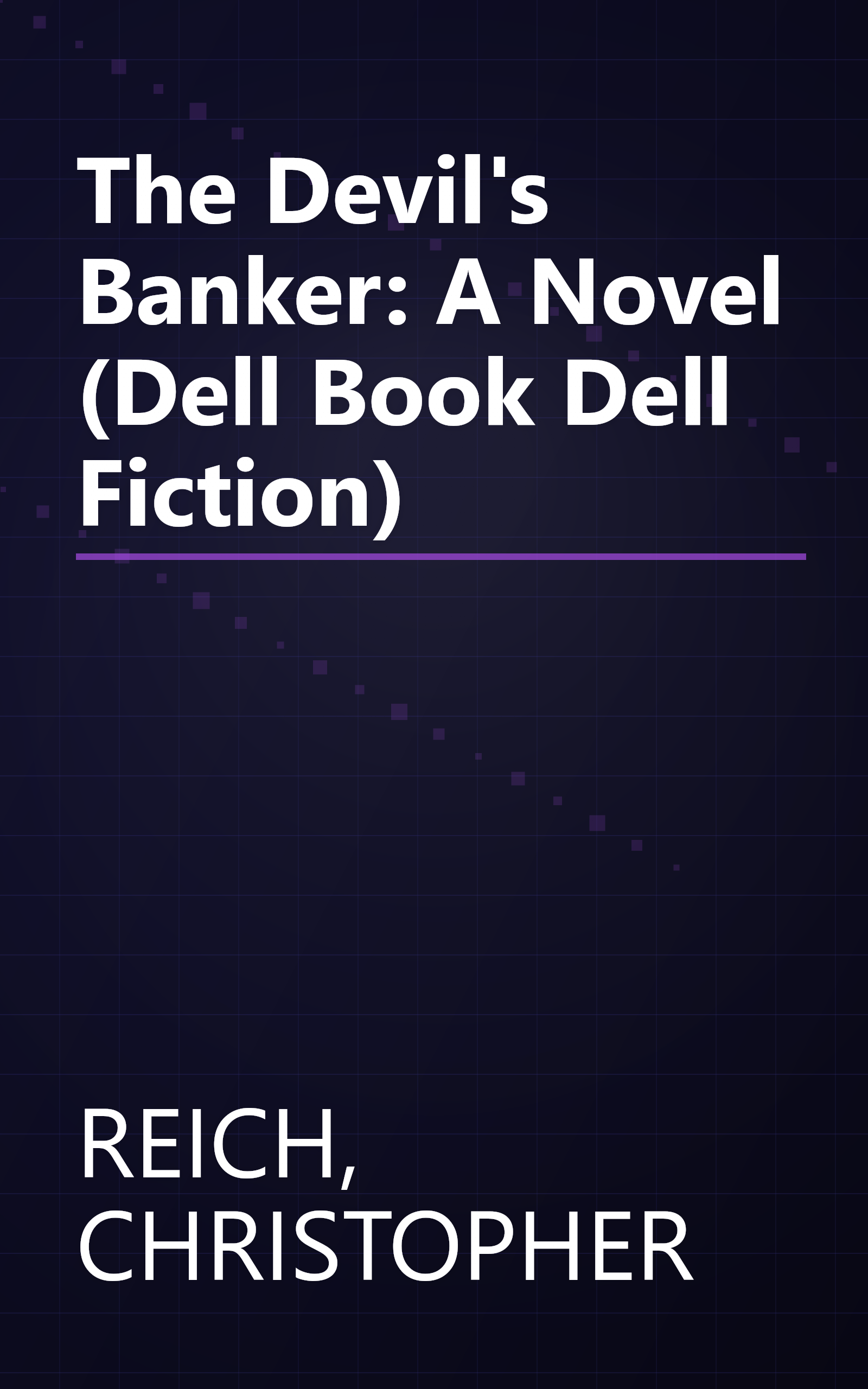 The Devil's Banker: A Novel (Dell Book Dell Fiction) book cover