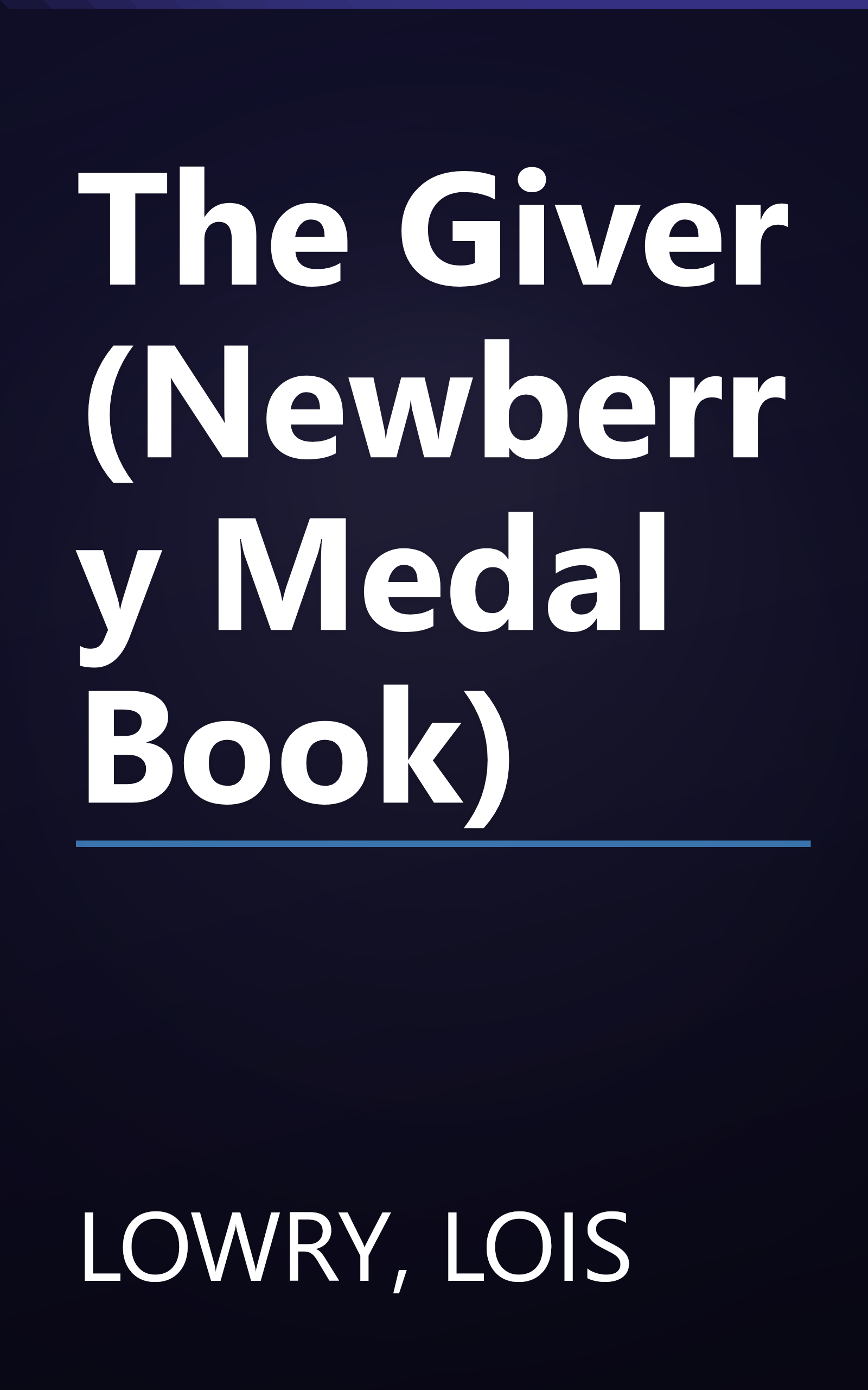 The Giver (Newberry Medal Book) book cover