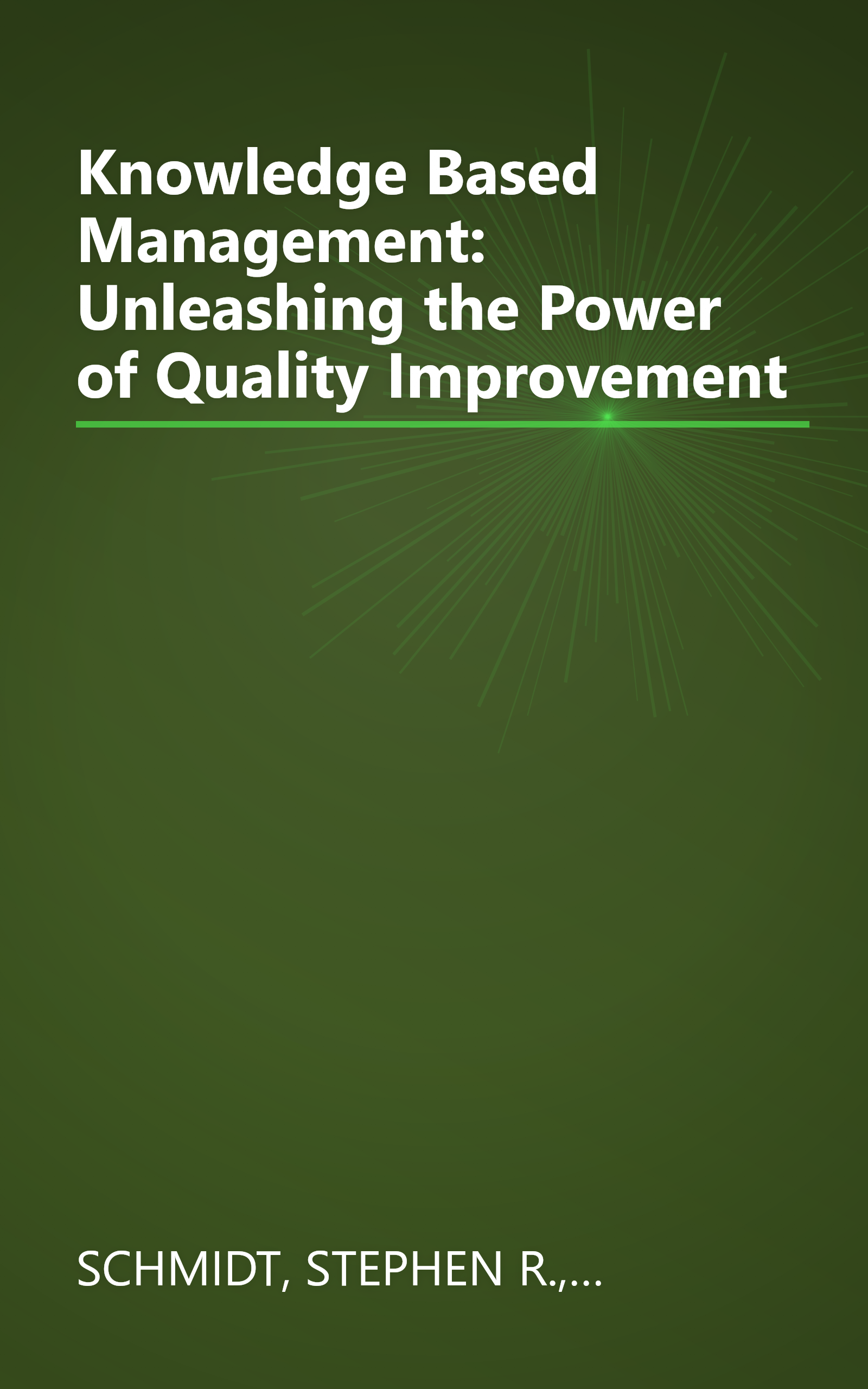 Knowledge Based Management: Unleashing the Power of Quality Improvement book cover