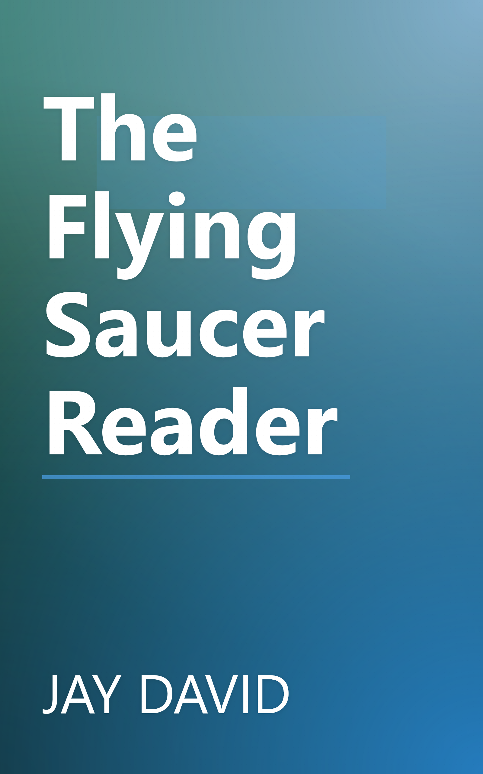 The Flying Saucer Reader book cover