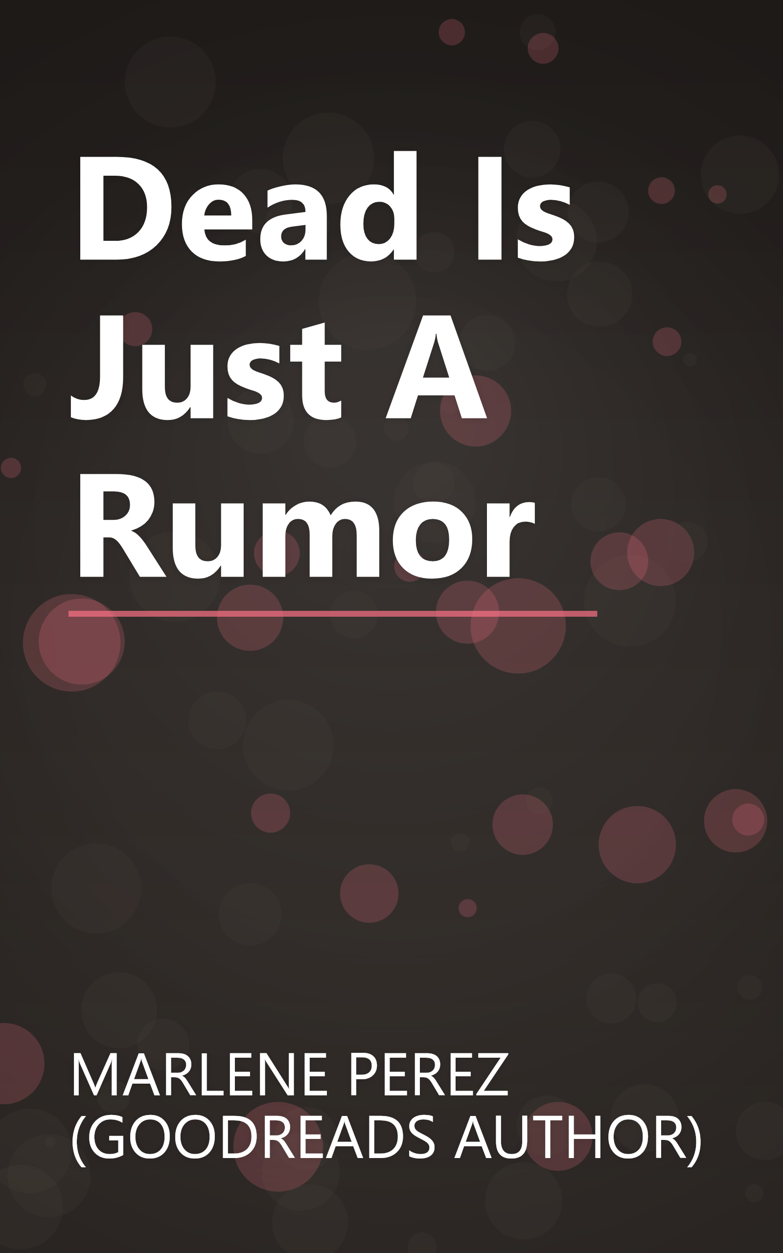 Dead Is Just A Rumor book cover