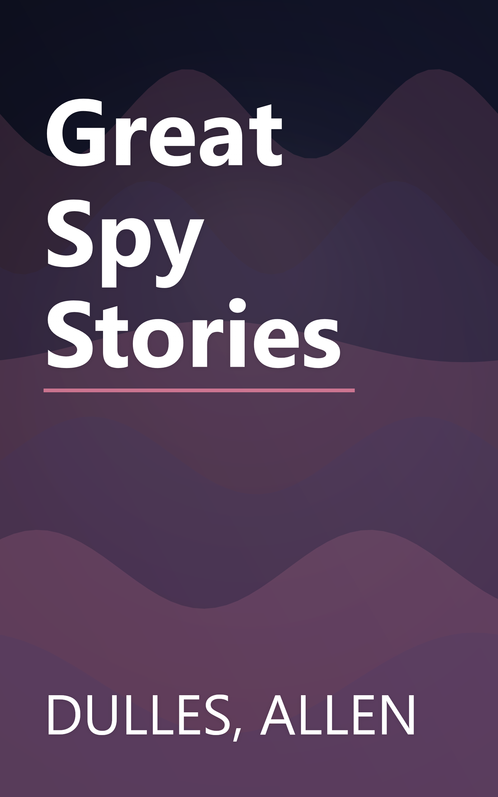Great Spy Stories book cover