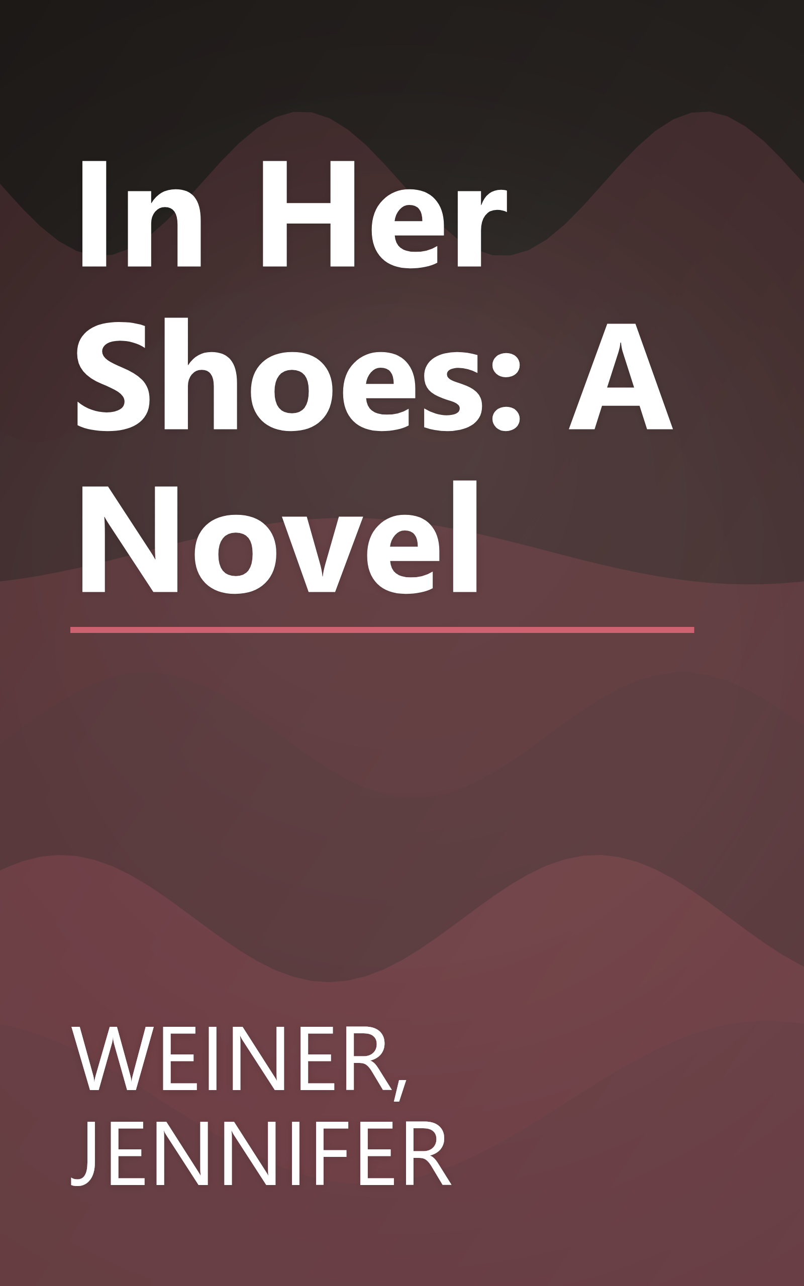 In Her Shoes: A Novel book cover