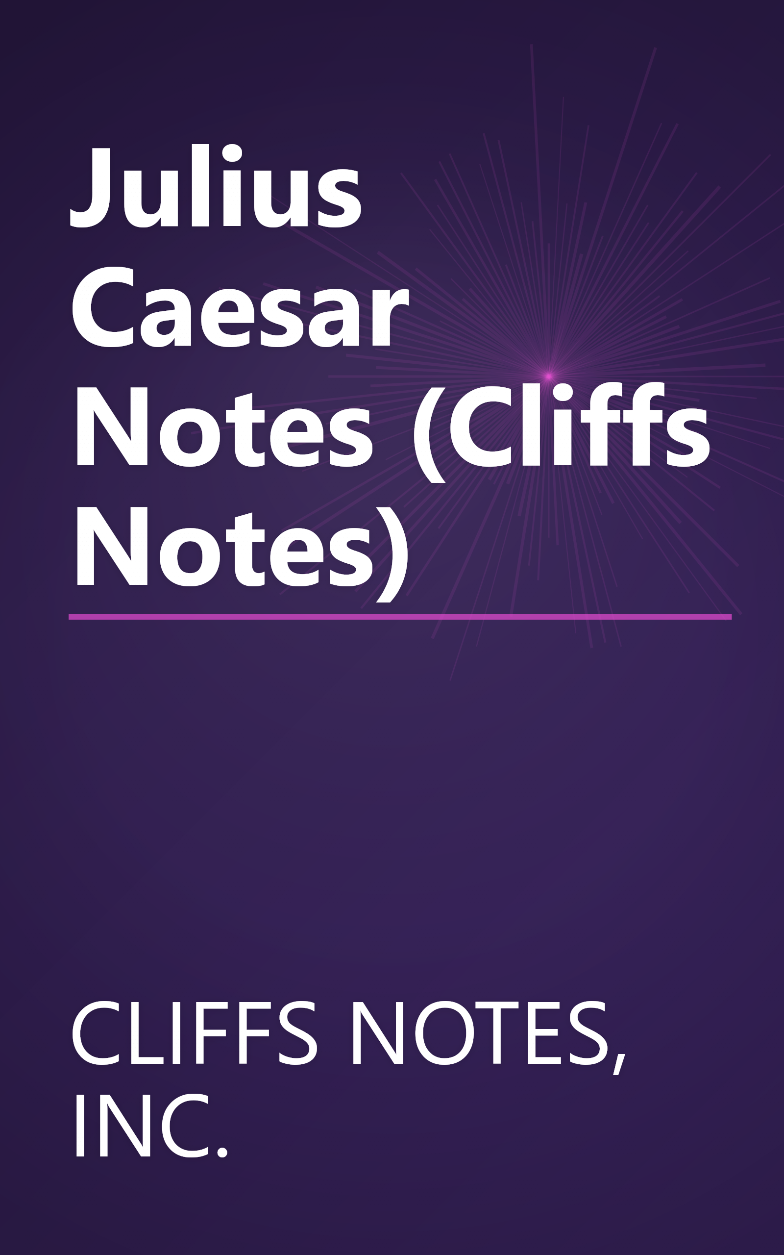 Julius Caesar Notes (Cliffs Notes) book cover
