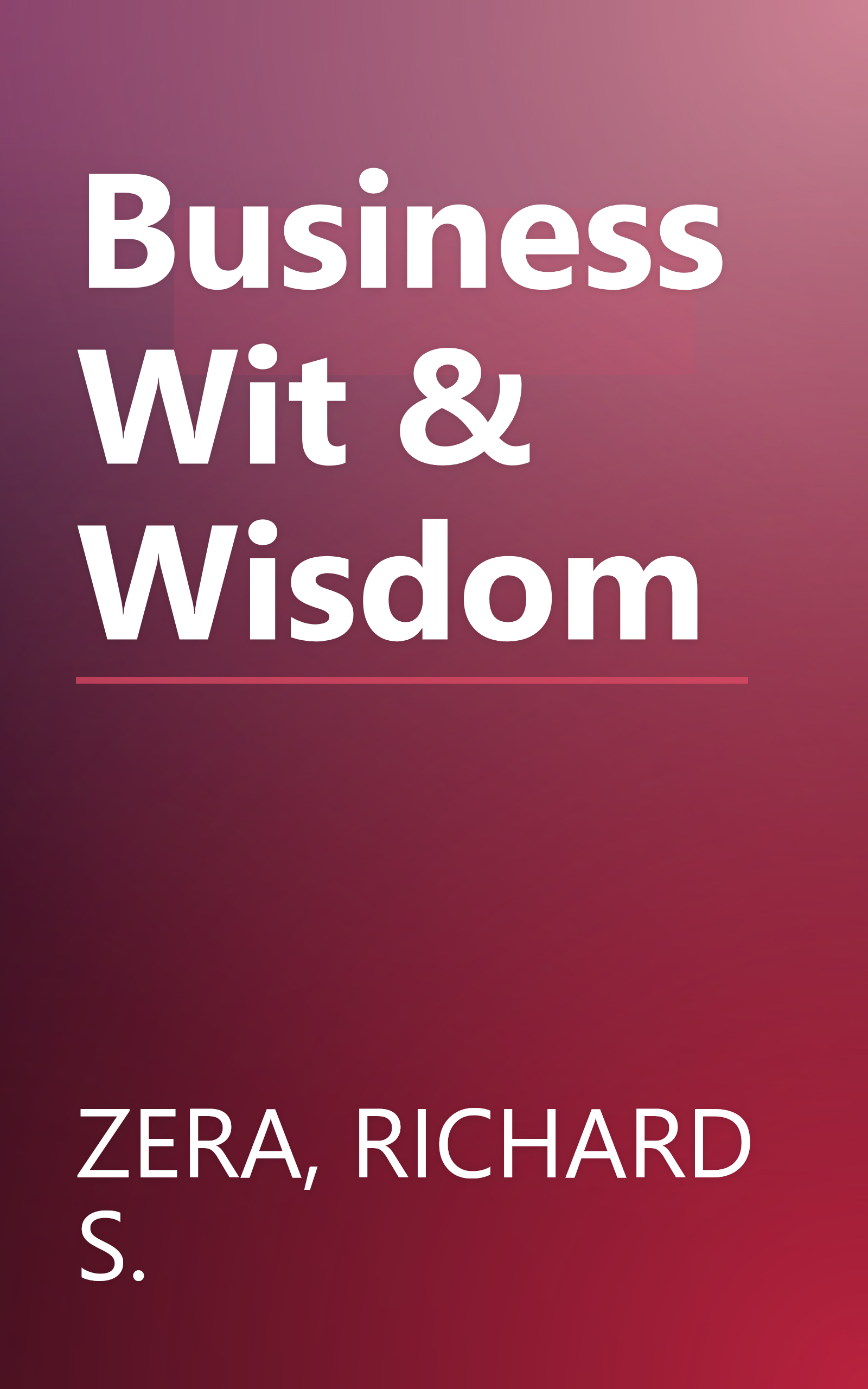 Business Wit & Wisdom book cover