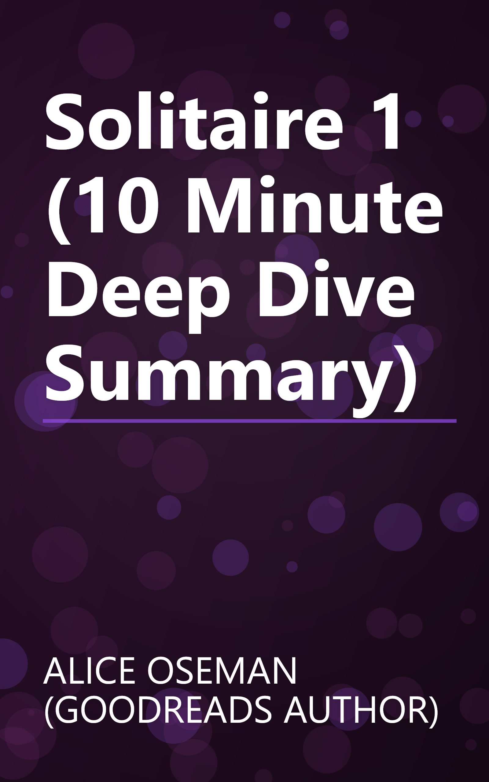 Solitaire 1 (10 Minute   Deep Dive Summary) book cover