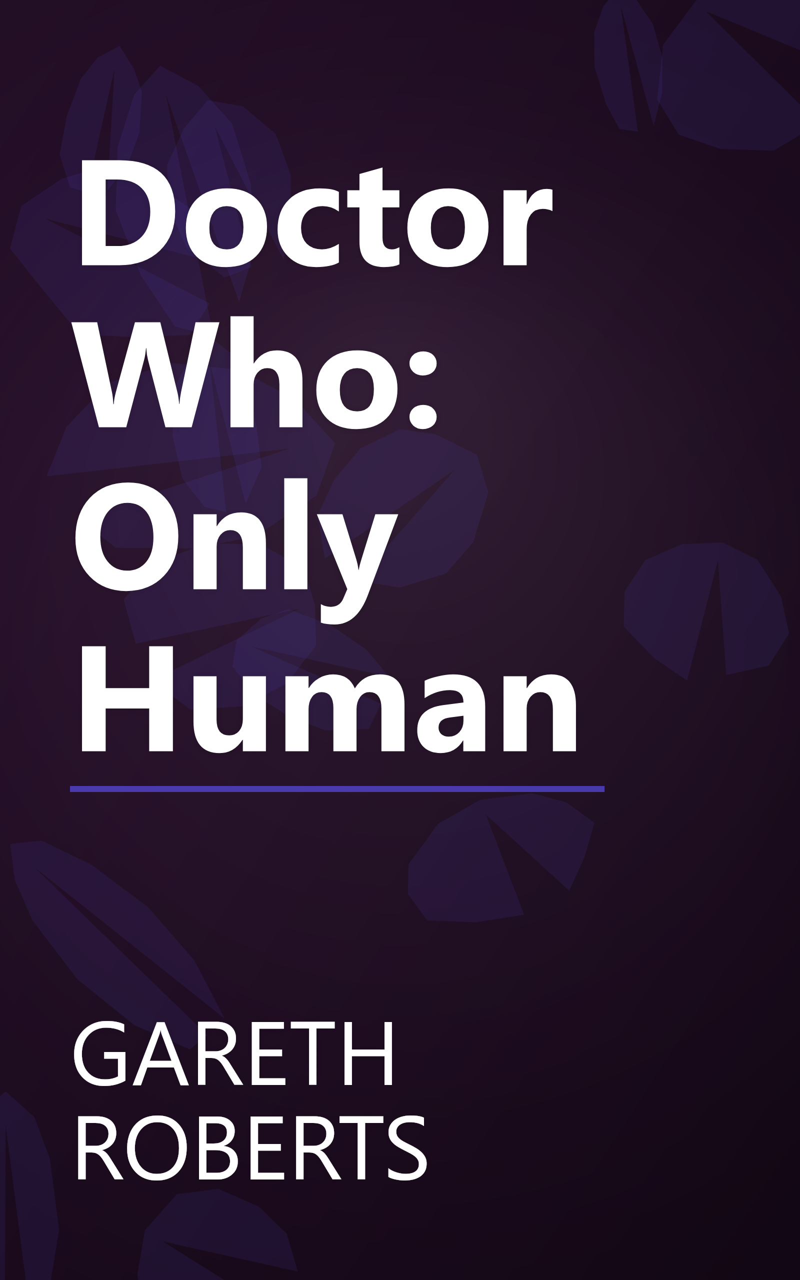 Doctor Who: Only Human book cover