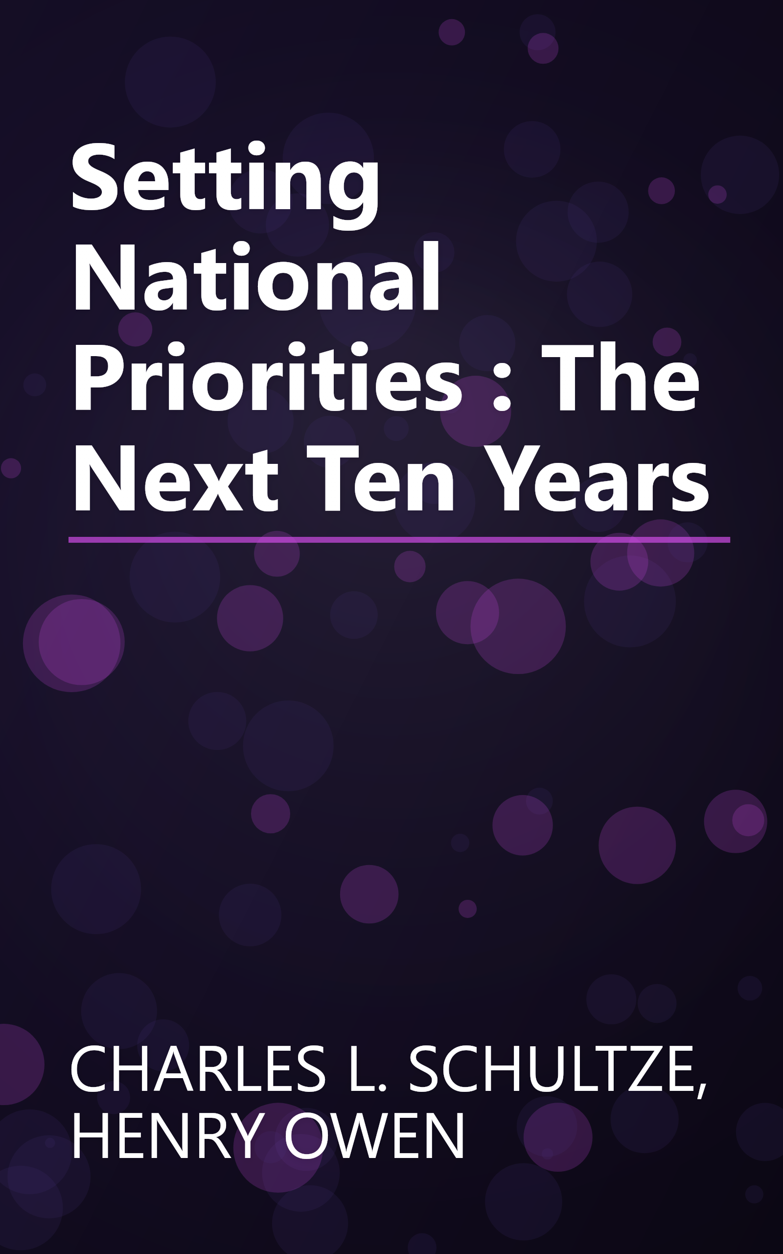 Setting National Priorities : The Next Ten Years book cover