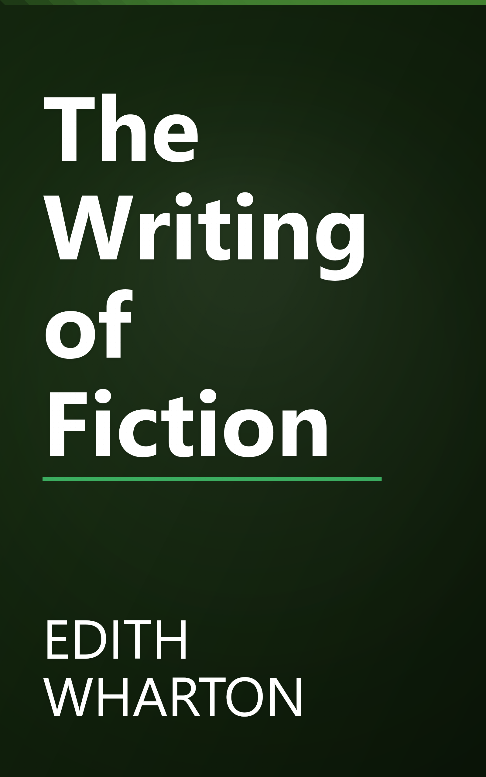 The Writing of Fiction book cover