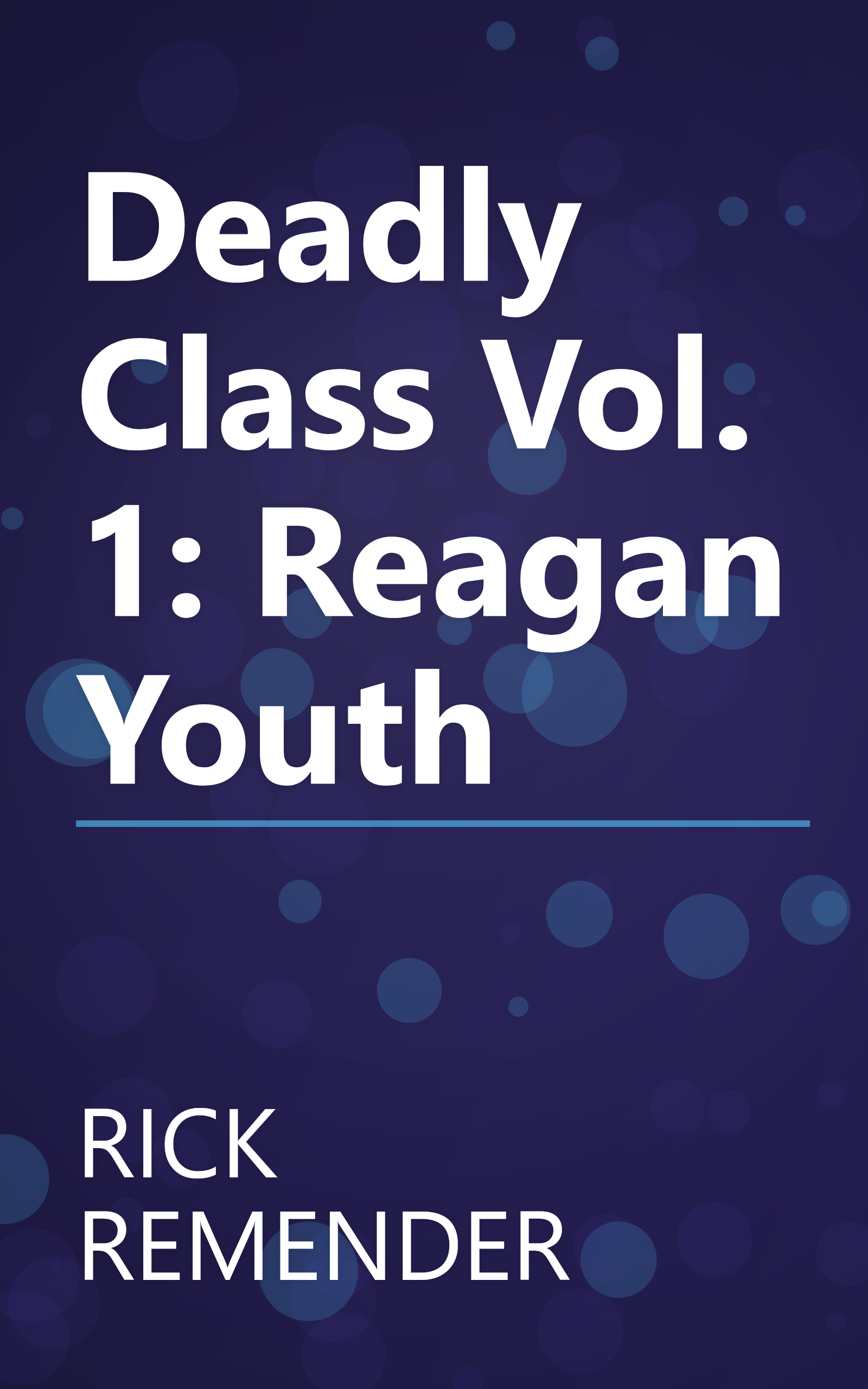Deadly Class Vol. 1: Reagan Youth book cover