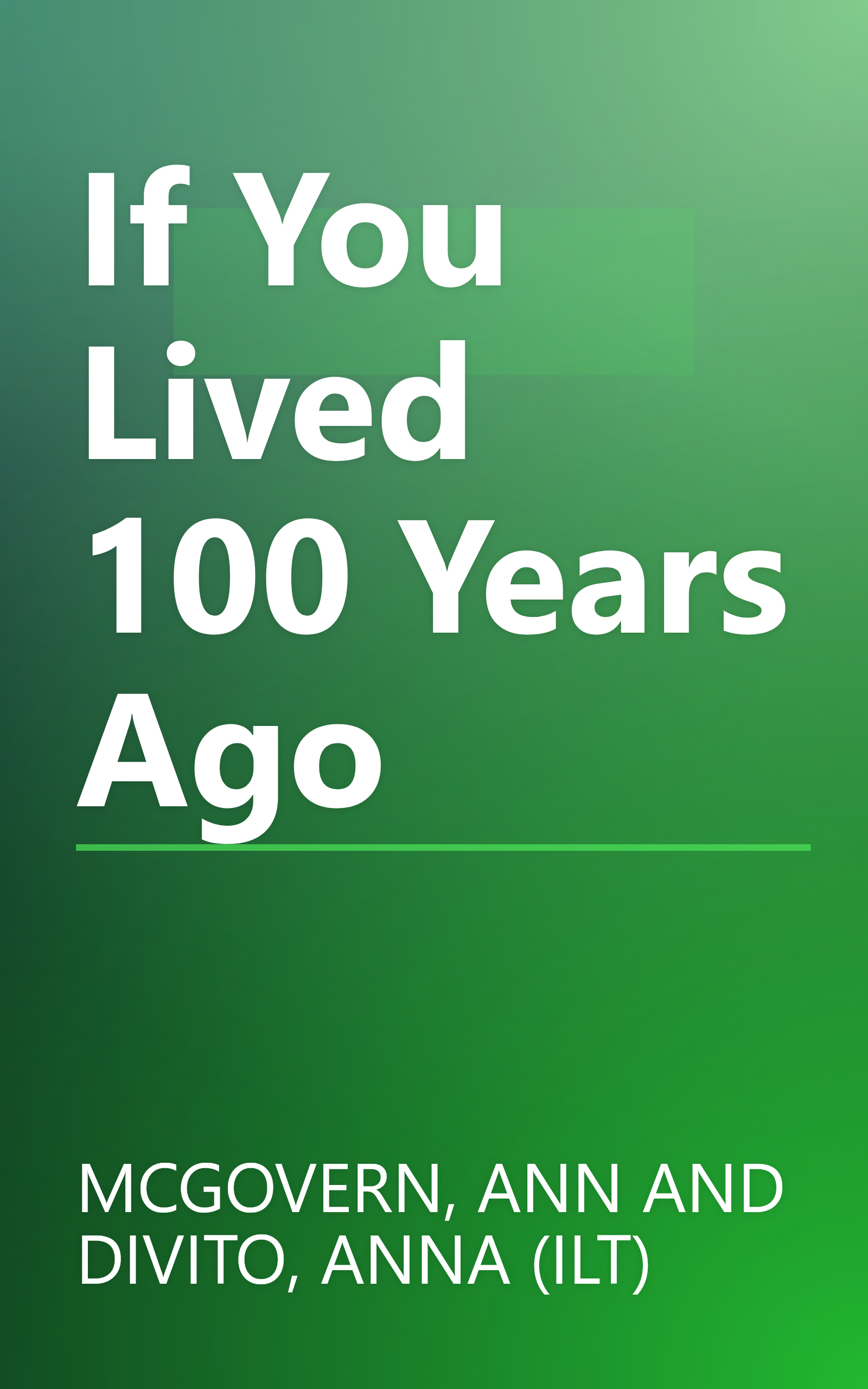 If You Lived 100 Years Ago book cover