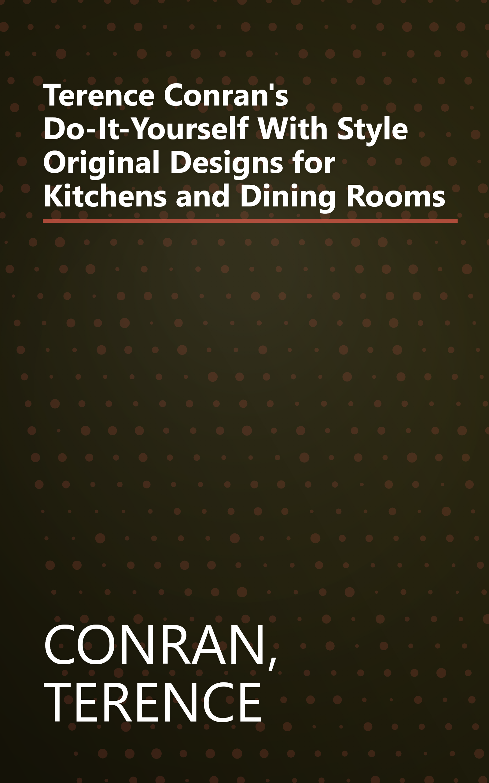 Terence Conran's Do-It-Yourself With Style Original Designs for Kitchens and Dining Rooms book cover