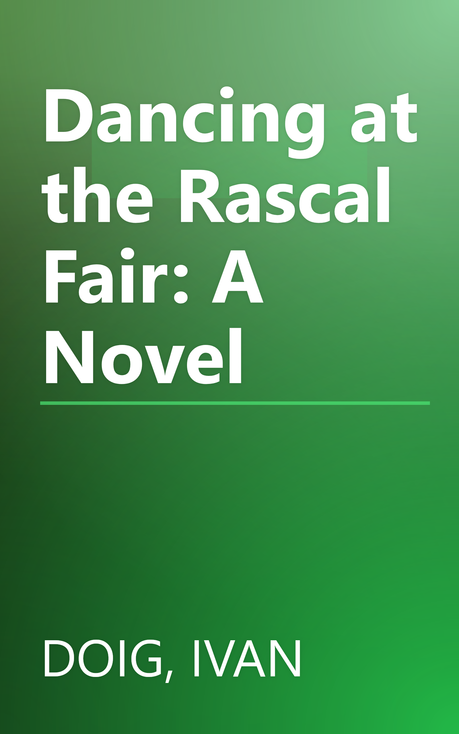 Dancing at the Rascal Fair: A Novel book cover