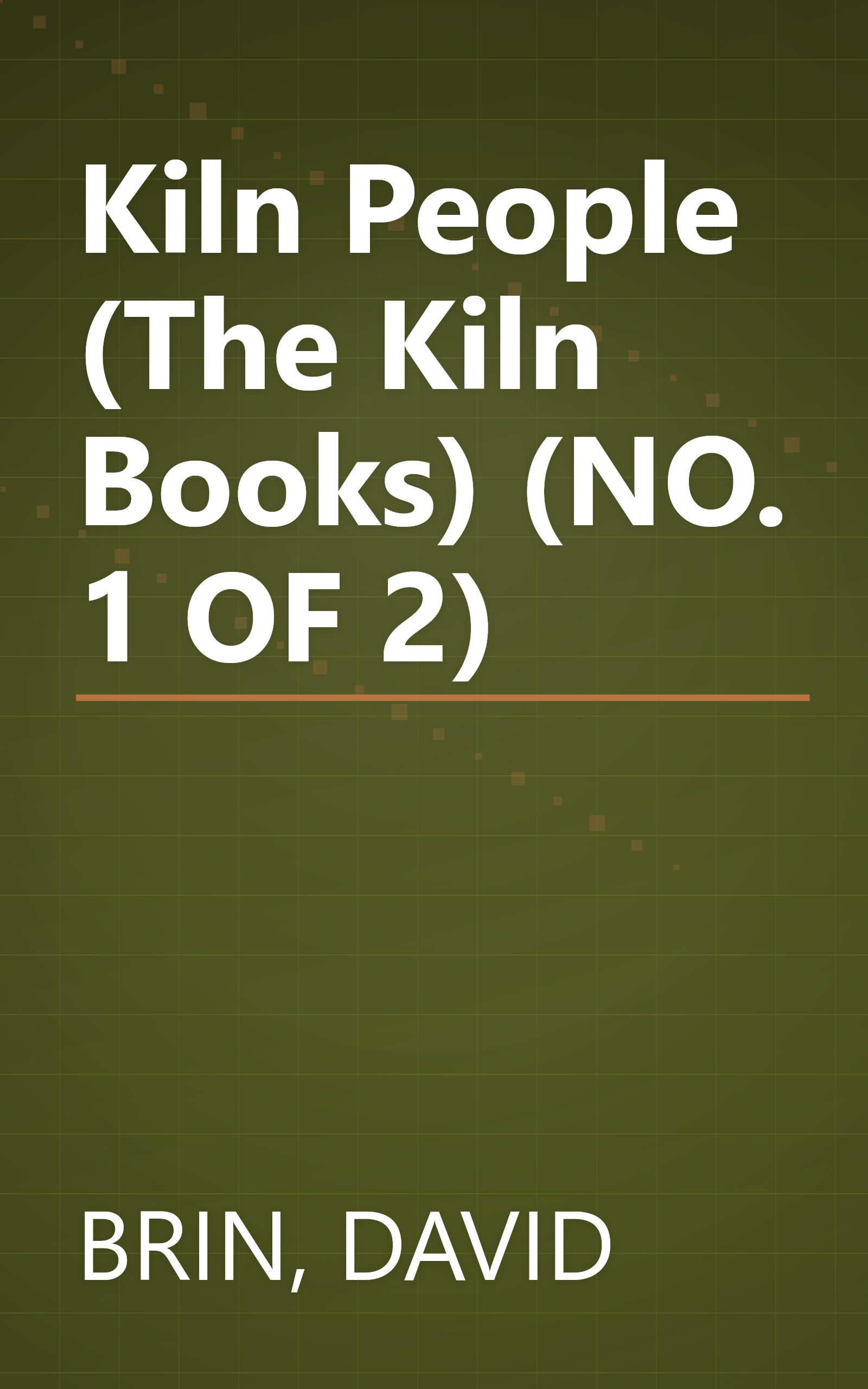 Kiln People (The Kiln Books) (NO. 1 OF 2) book cover