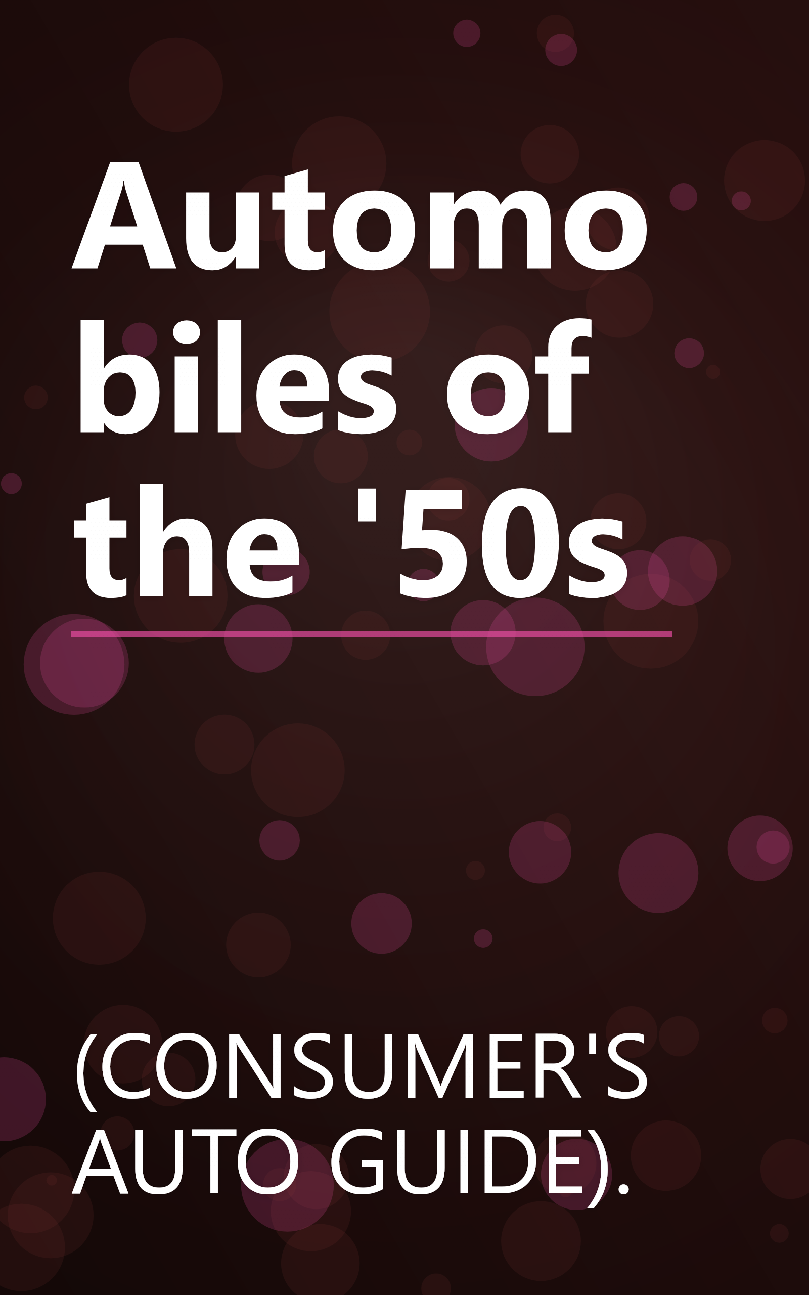 Automobiles of the '50s book cover