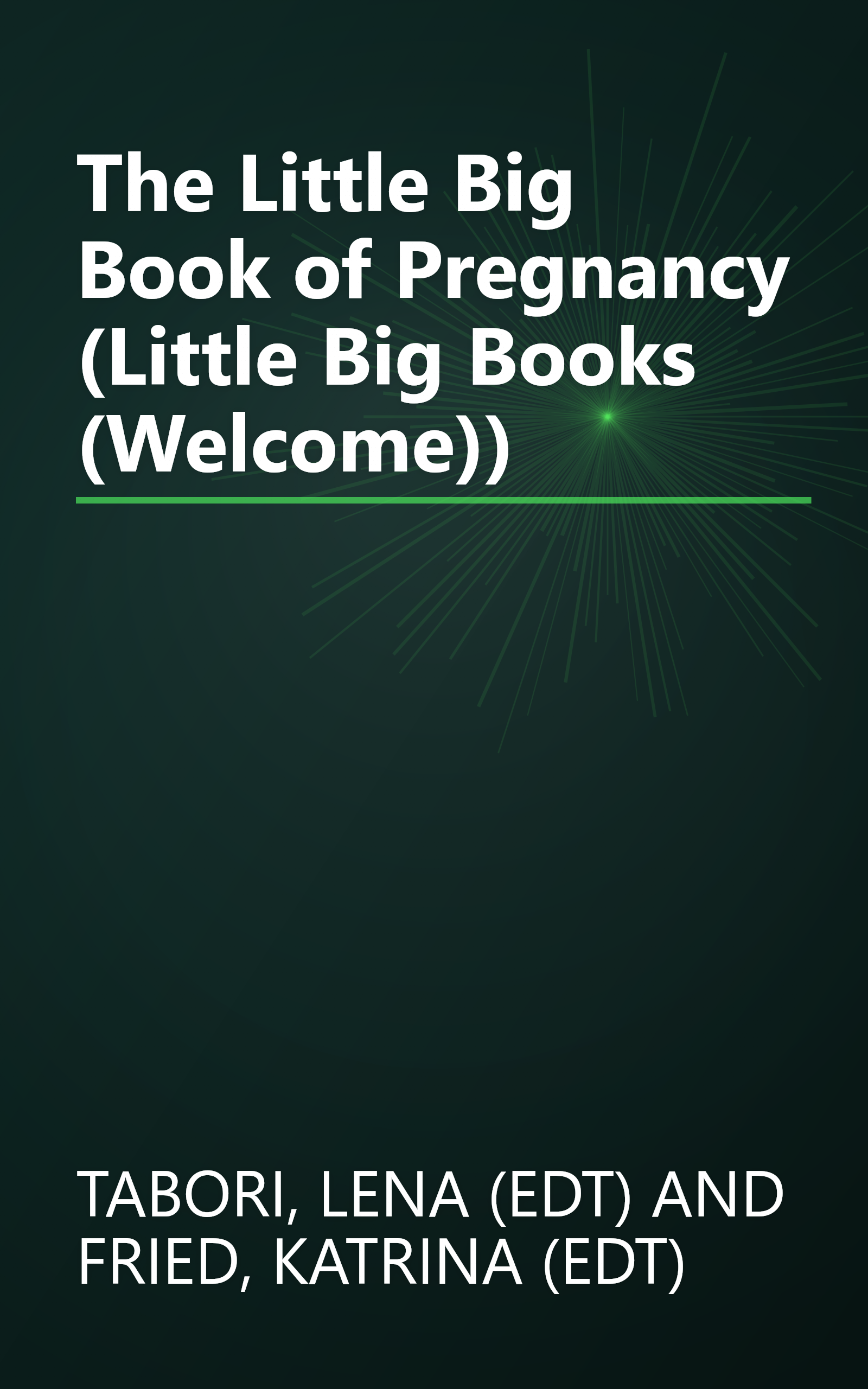 The Little Big Book of Pregnancy (Little Big Books (Welcome)) book cover