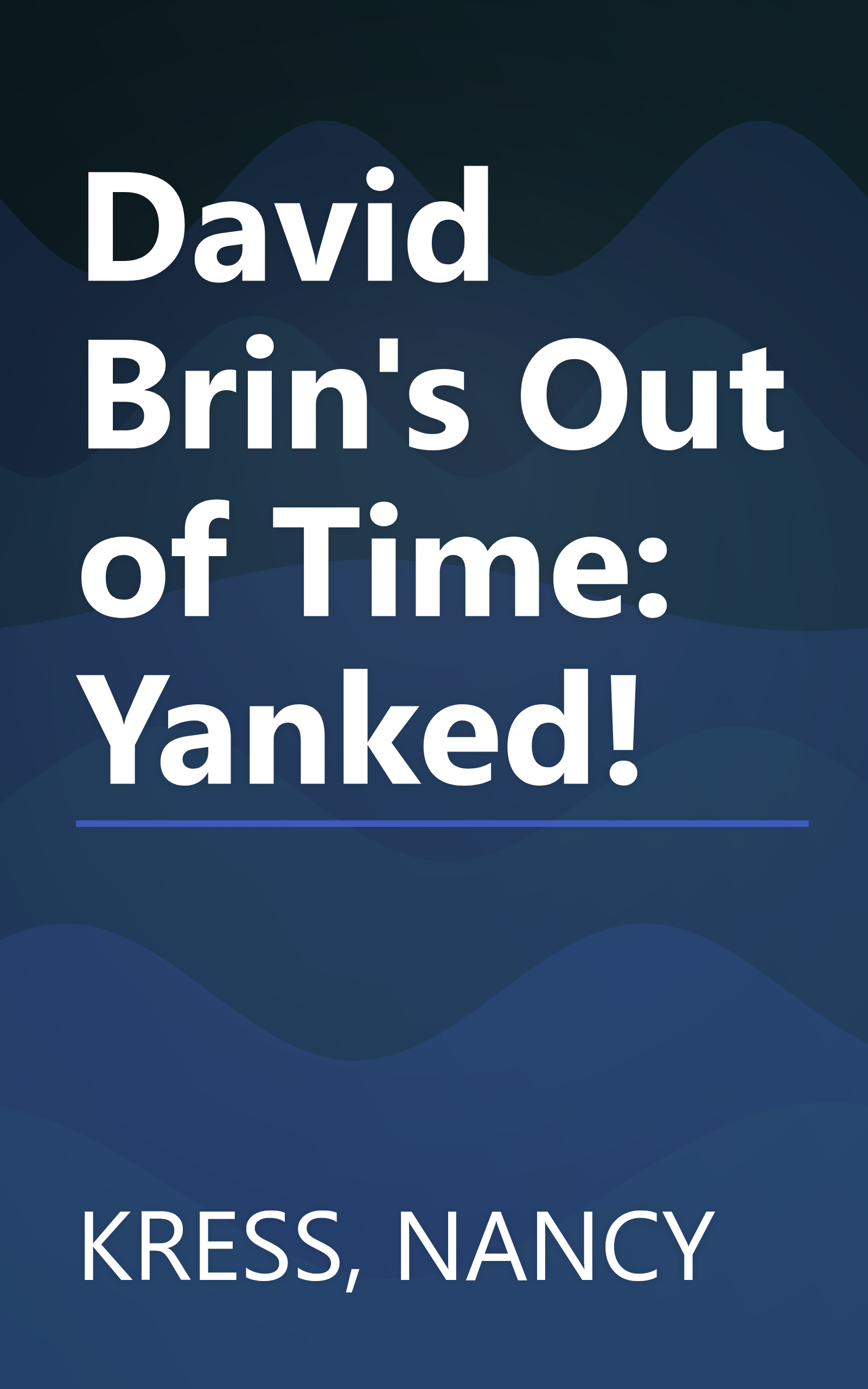 David Brin's Out of Time: Yanked! book cover