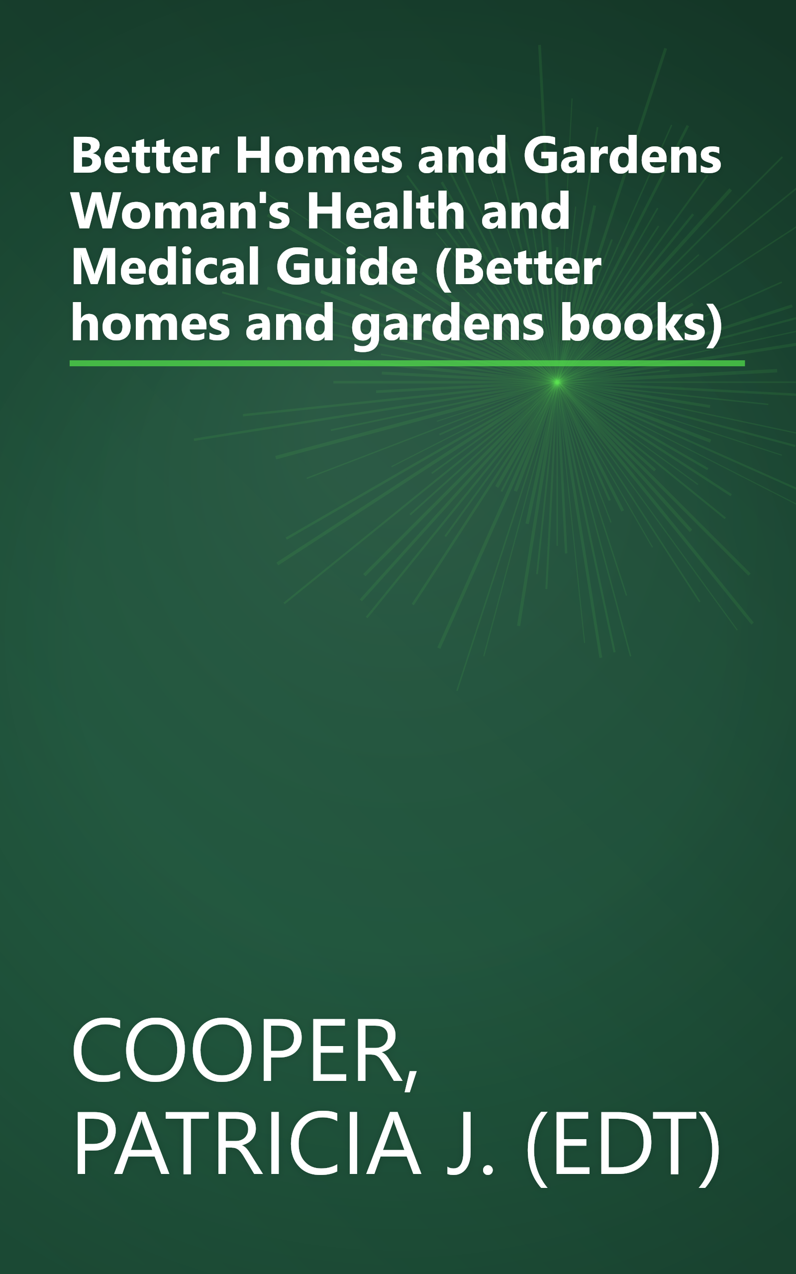 Better Homes and Gardens Woman's Health and Medical Guide (Better homes and gardens books) book cover