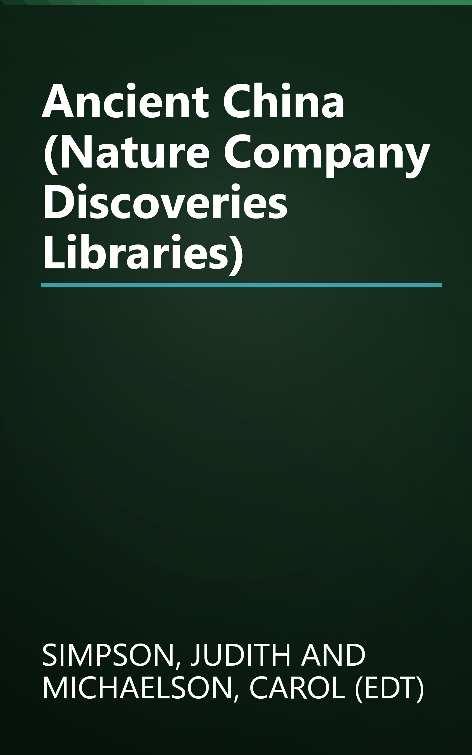Ancient China (Nature Company Discoveries Libraries) book cover