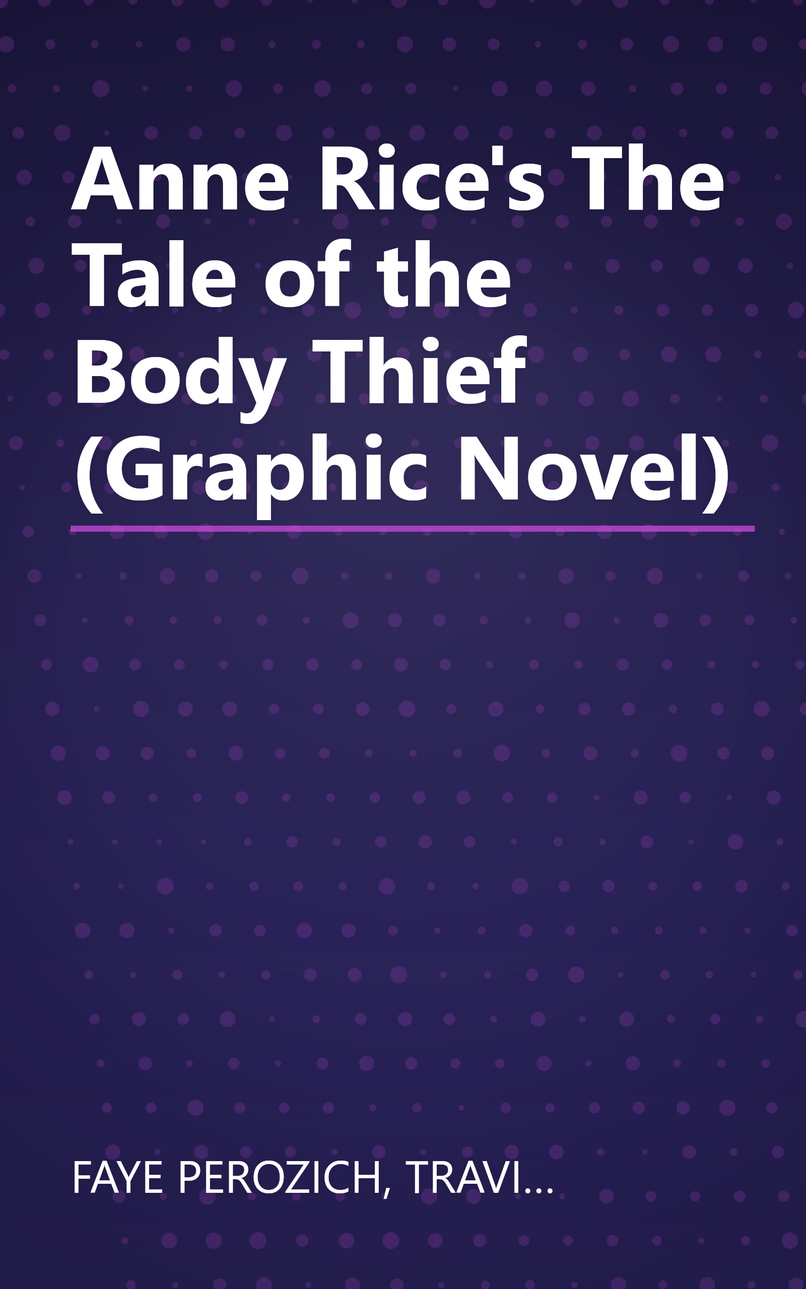 Anne Rice's The Tale of the Body Thief (Graphic Novel) book cover