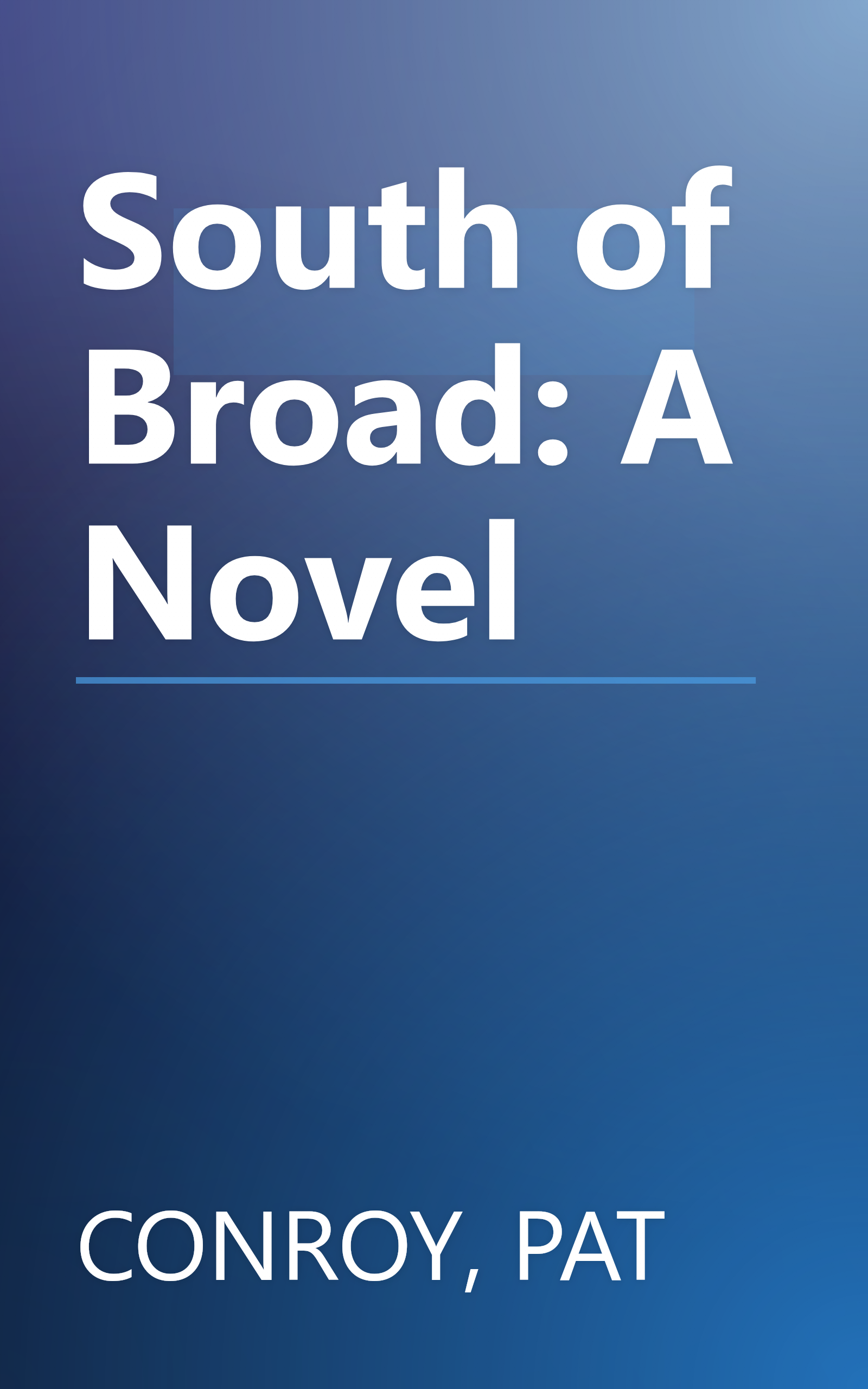 South of Broad: A Novel book cover