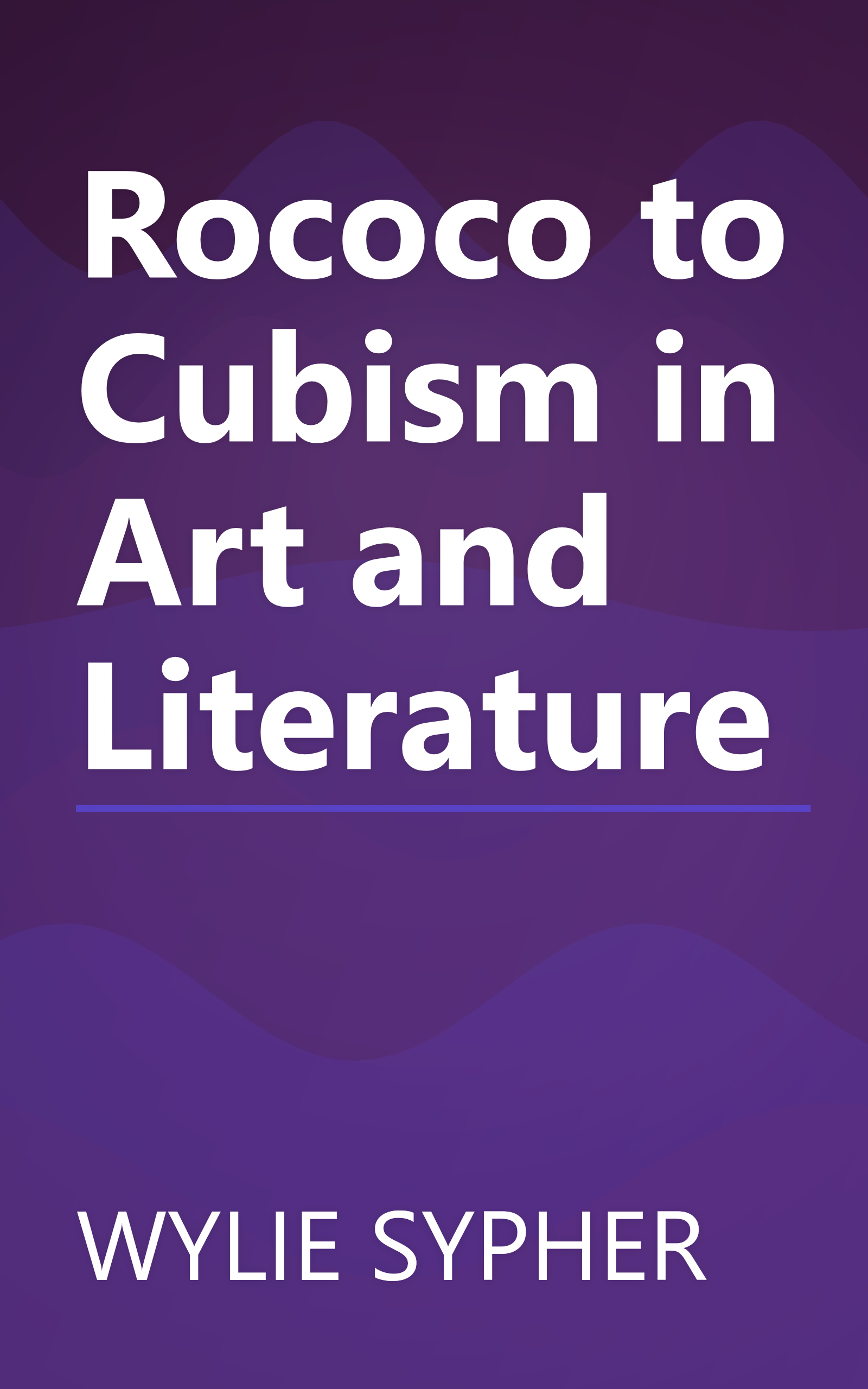 Rococo to Cubism in Art and Literature book cover