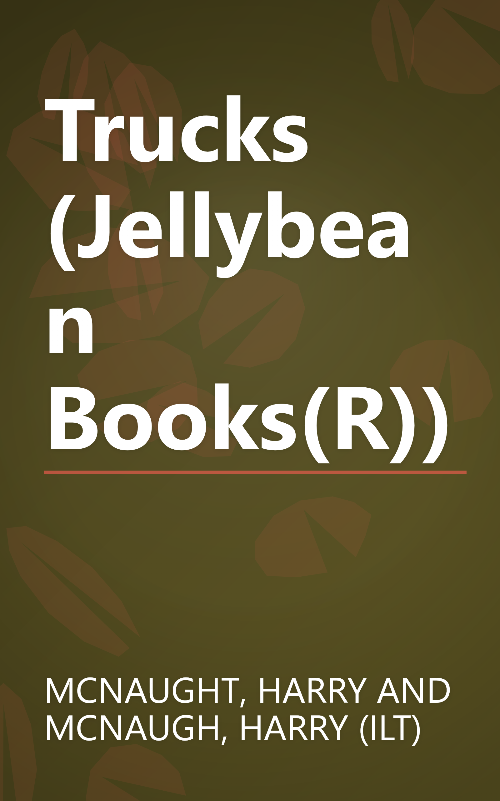 Trucks (Jellybean Books(R)) book cover