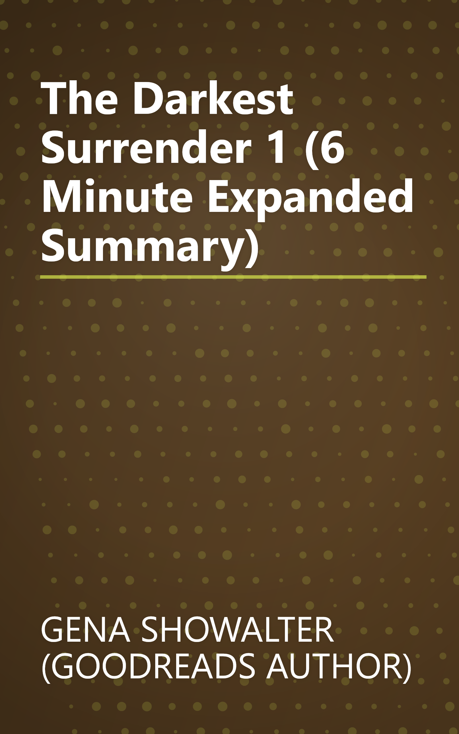 The Darkest Surrender 1 (6 Minute   Expanded Summary) book cover