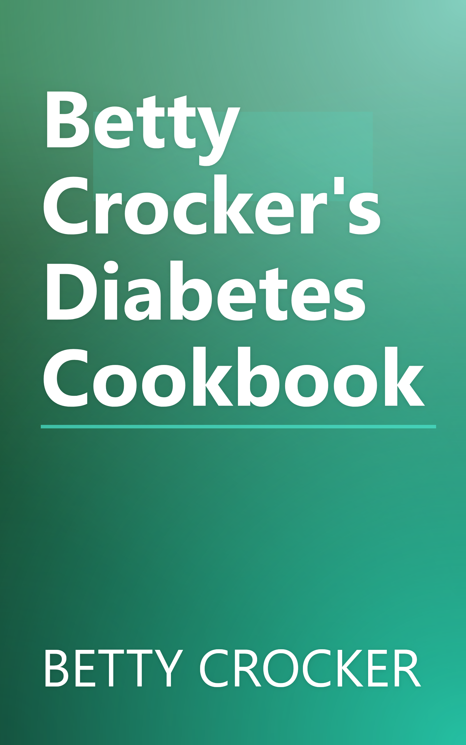 Betty Crocker's Diabetes Cookbook book cover