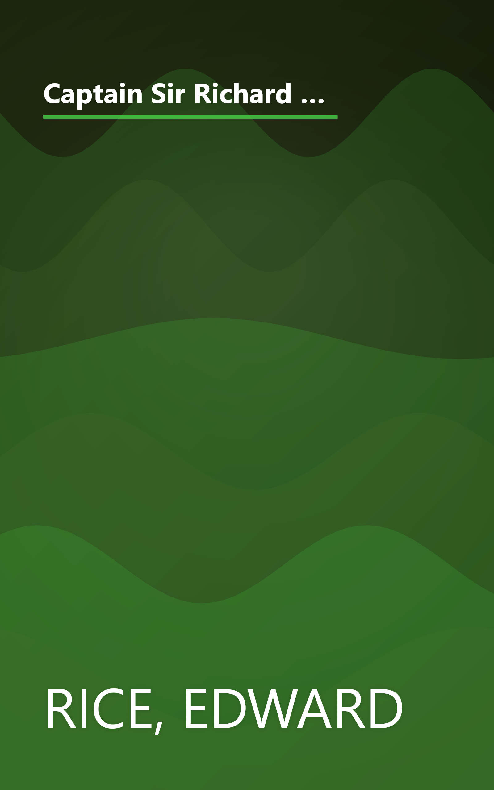 Captain Sir Richard Francis Burton: The Secret Agent Who Made the Pilgrimage to Mecca, Discovered the Kama Sutra, and Brought the Arabian Nights to the West book cover