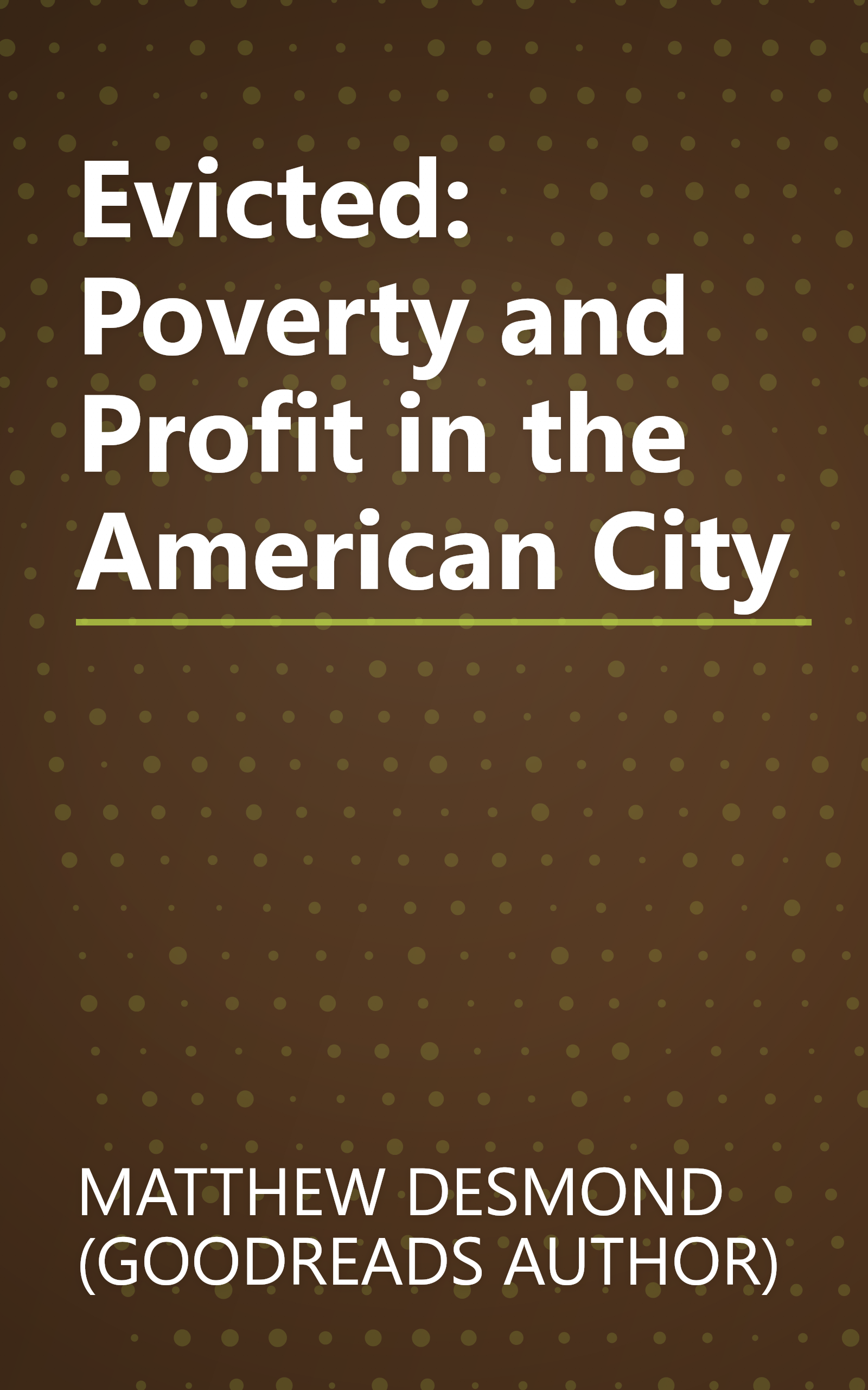 Evicted: Poverty and Profit in the American City book cover