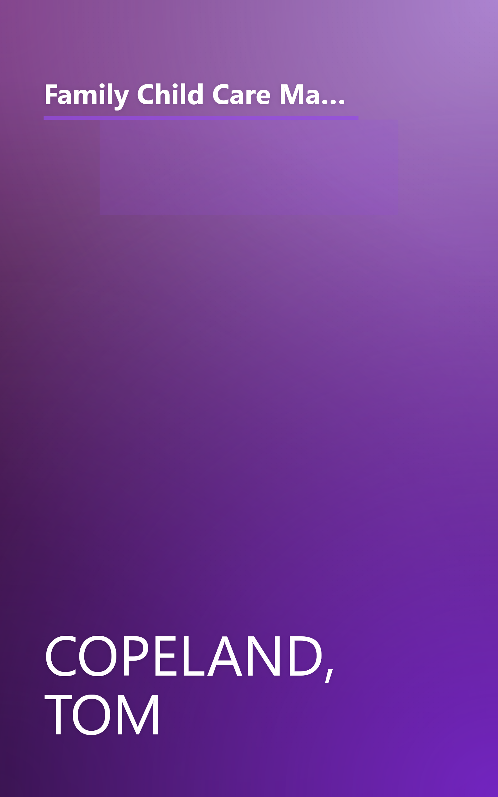 Family Child Care Marketing Guide: How to Build Enrollment and Promote Your Business As a Child Care Professional book cover