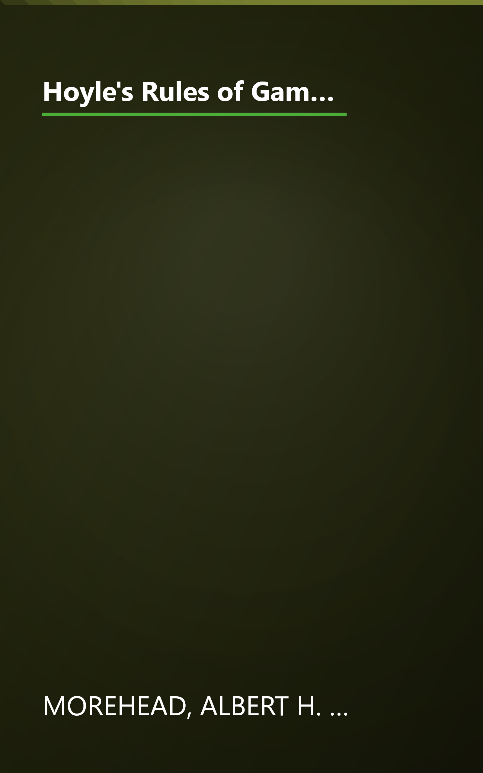 Hoyle's Rules of Games: The Essential Family Guide to Card Games, Board Games, Parlor Games, New Poker Variations, and More book cover