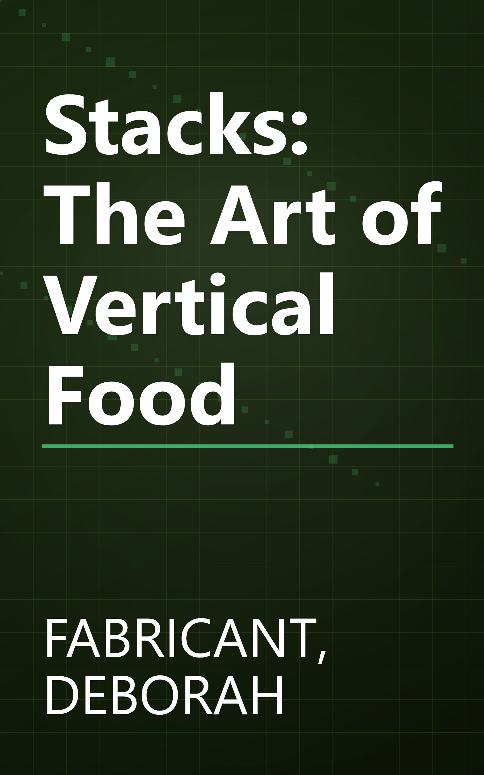 Stacks: The Art of Vertical Food book cover
