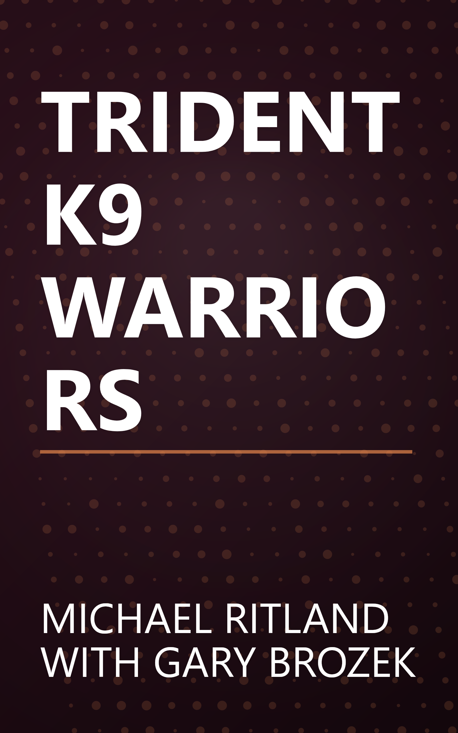 TRIDENT K9 WARRIORS book cover