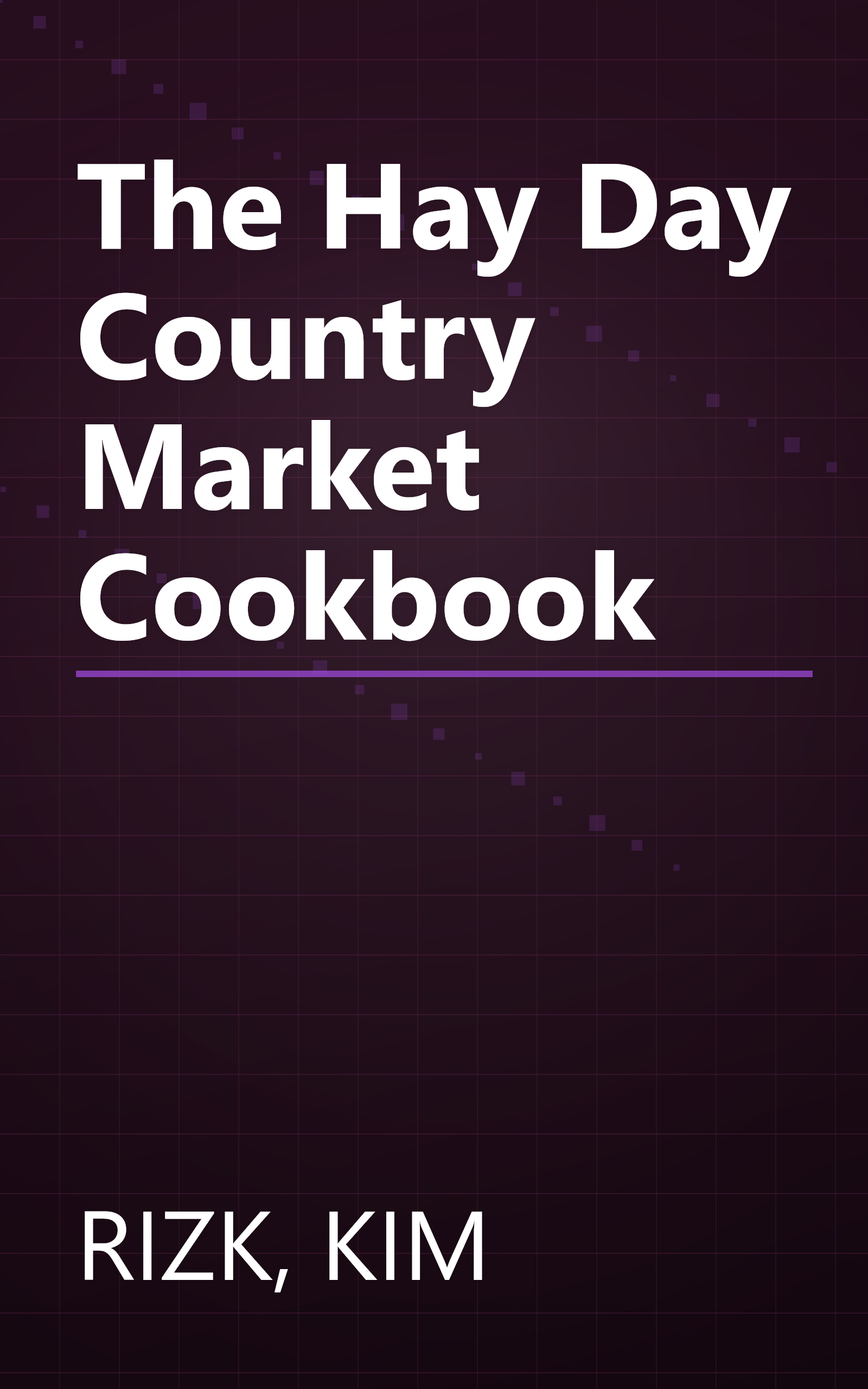 The Hay Day Country Market Cookbook book cover