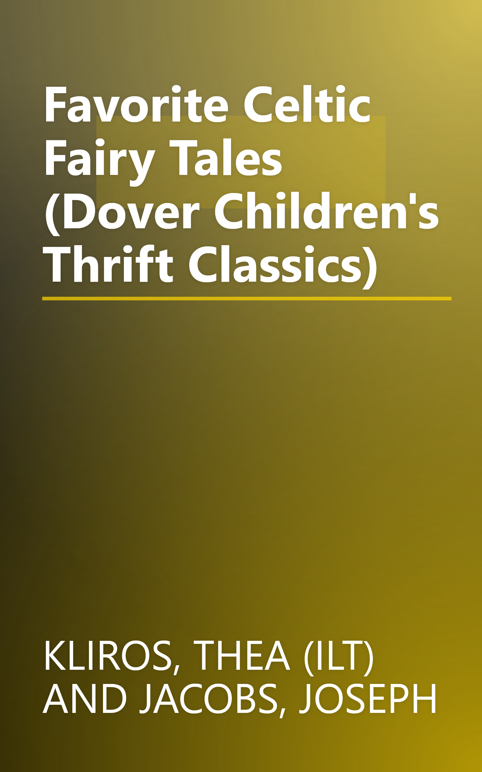 Favorite Celtic Fairy Tales (Dover Children's Thrift Classics) book cover