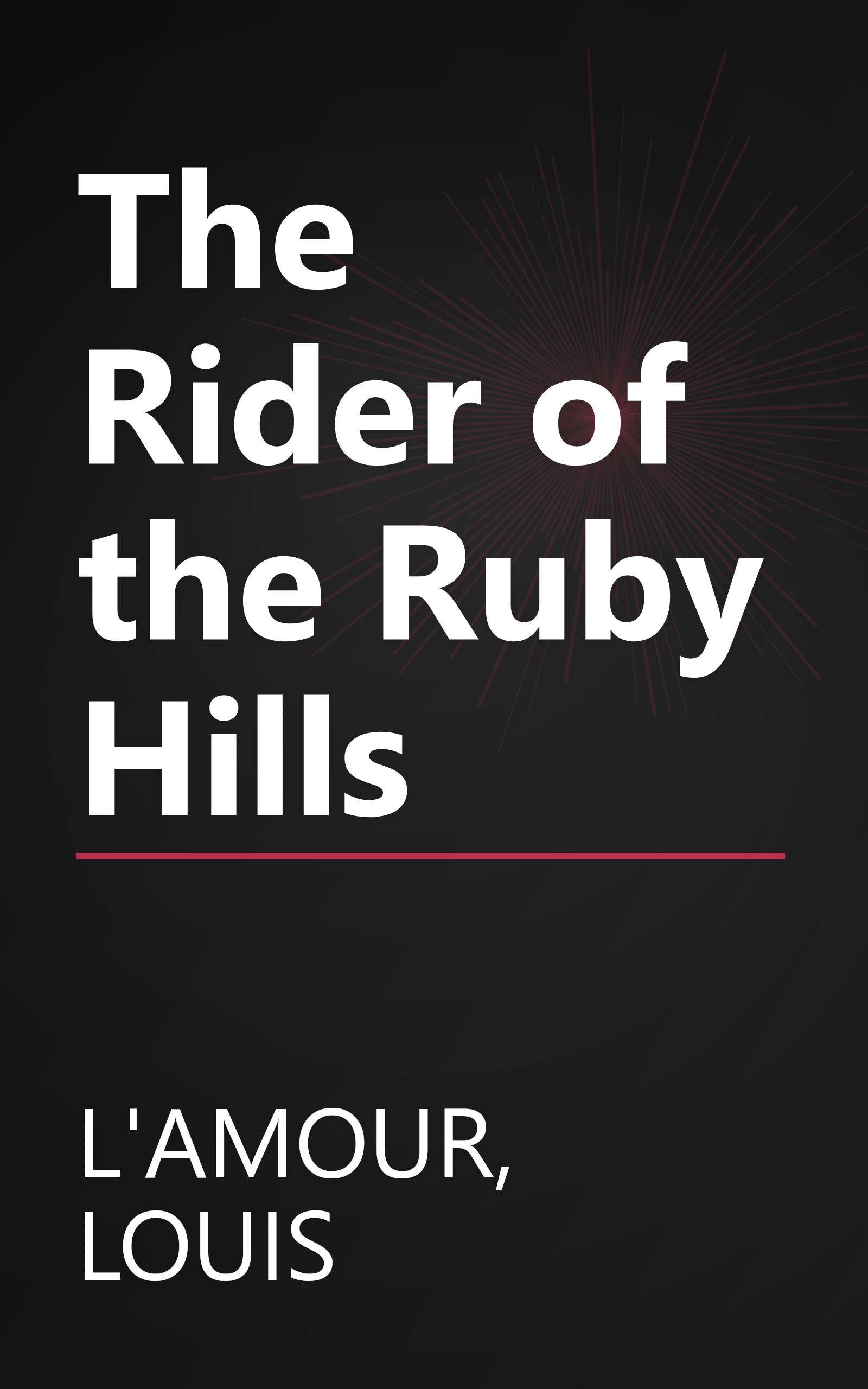 The Rider of the Ruby Hills book cover