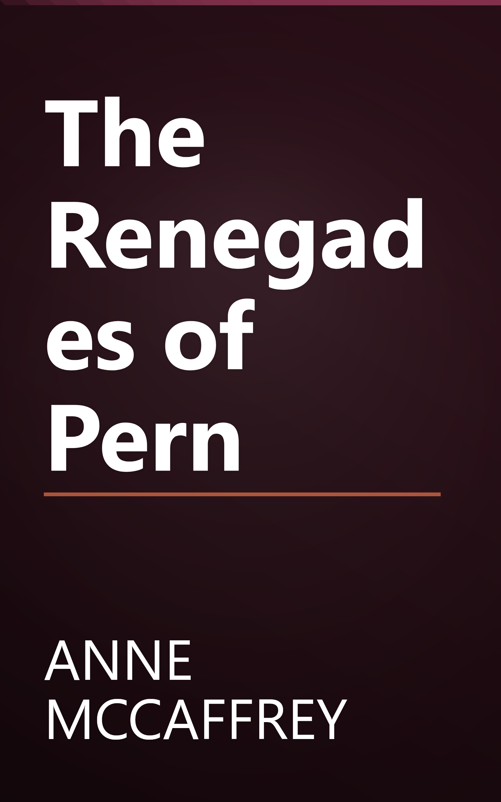The Renegades of Pern book cover