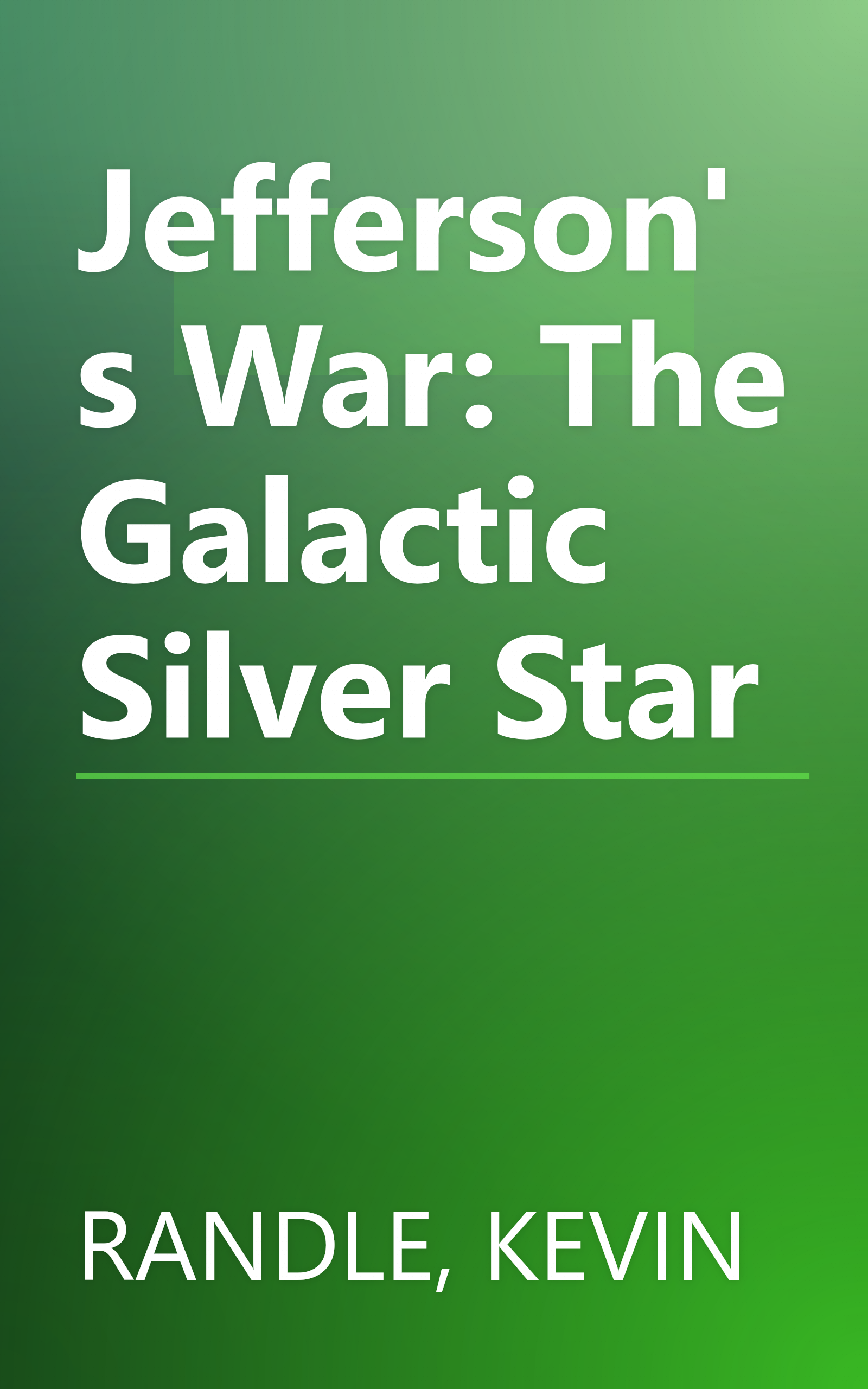 Jefferson's War: The Galactic Silver Star book cover