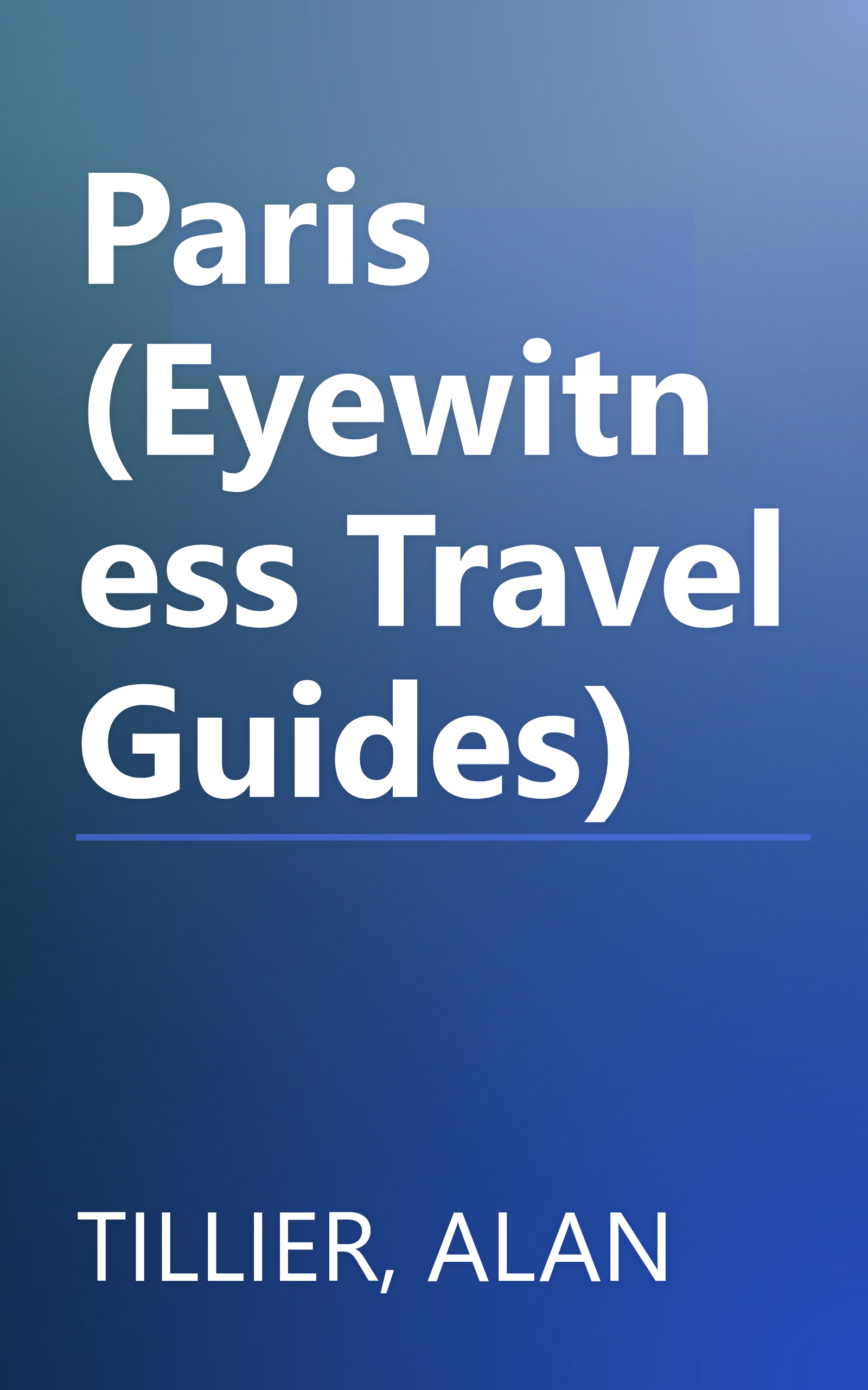 Paris (Eyewitness Travel Guides) book cover