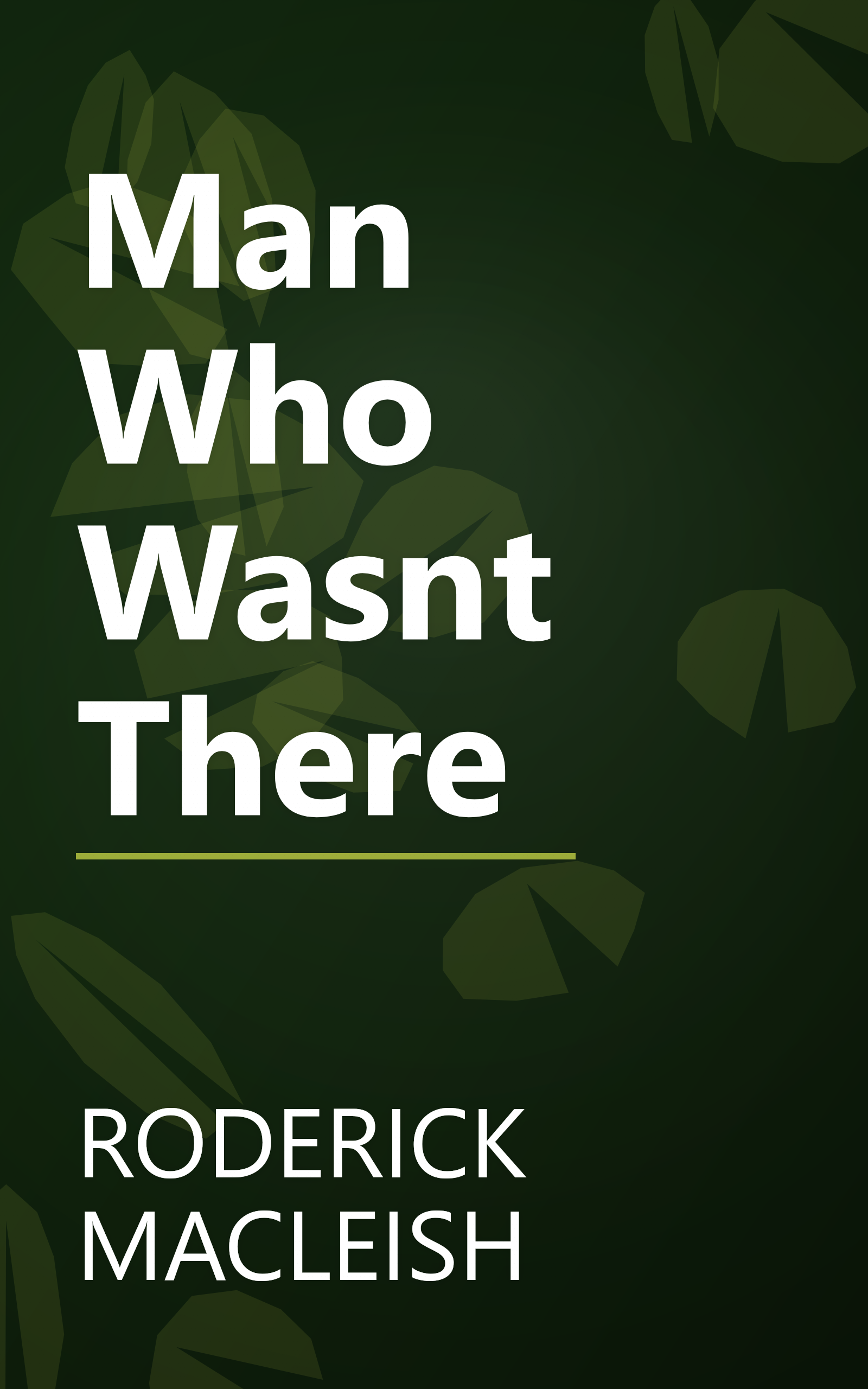 Man Who Wasnt There book cover