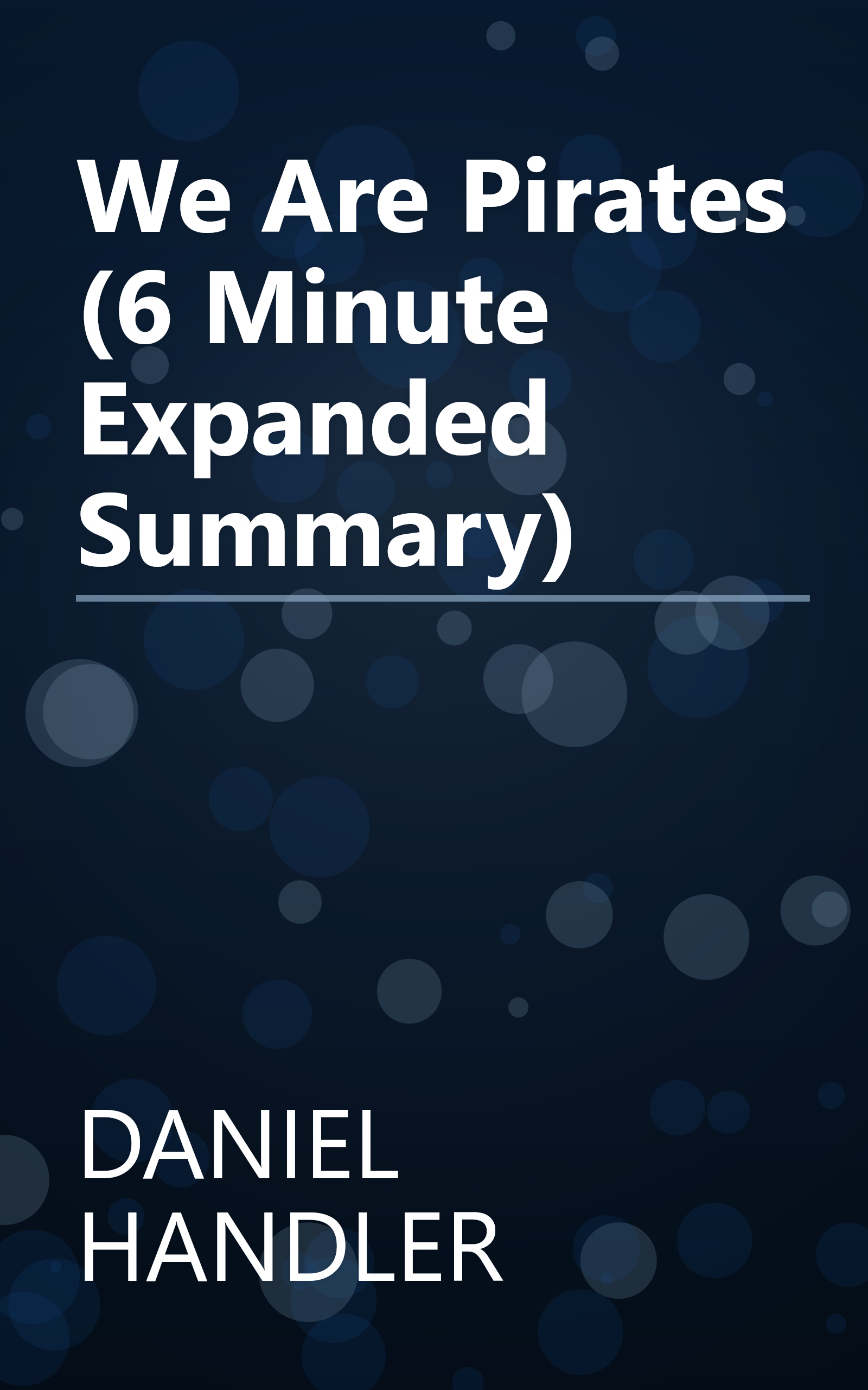 We Are Pirates (6 Minute   Expanded Summary) book cover