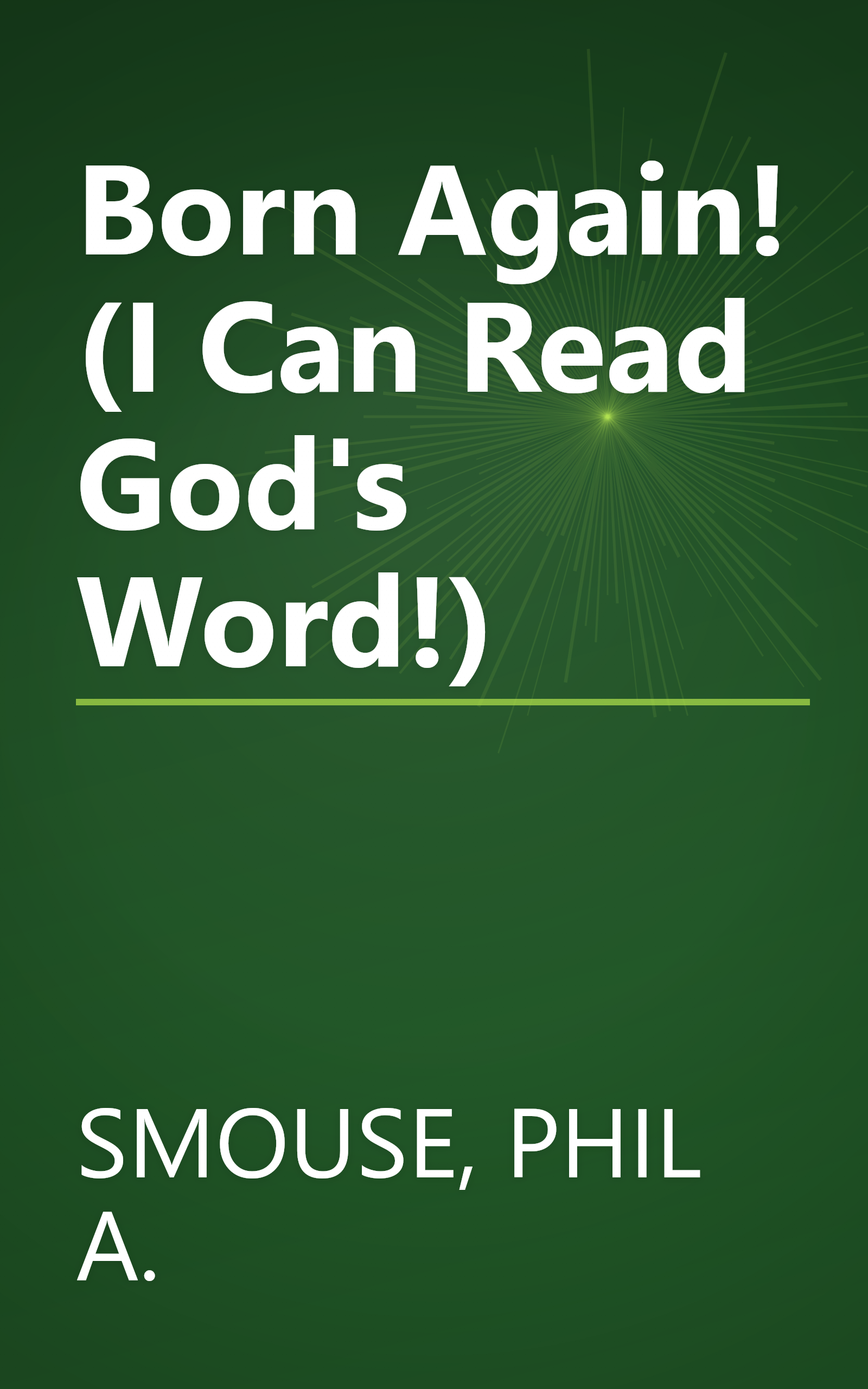 Born Again! (I Can Read God's Word!) book cover