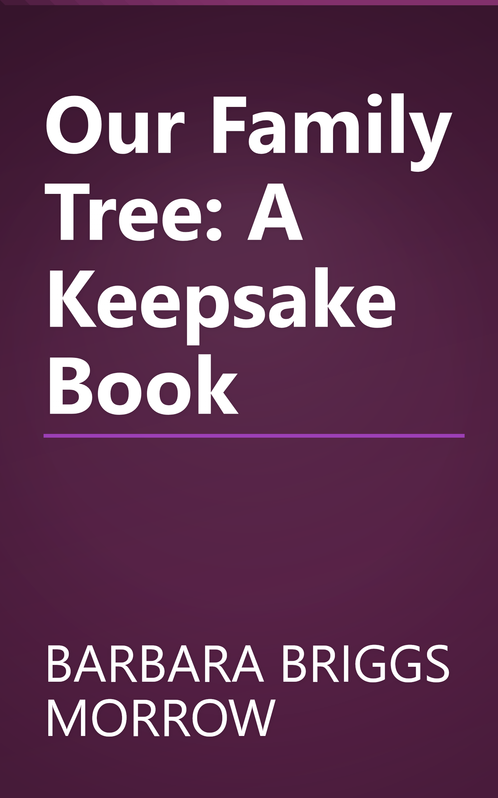 Our Family Tree: A Keepsake Book book cover