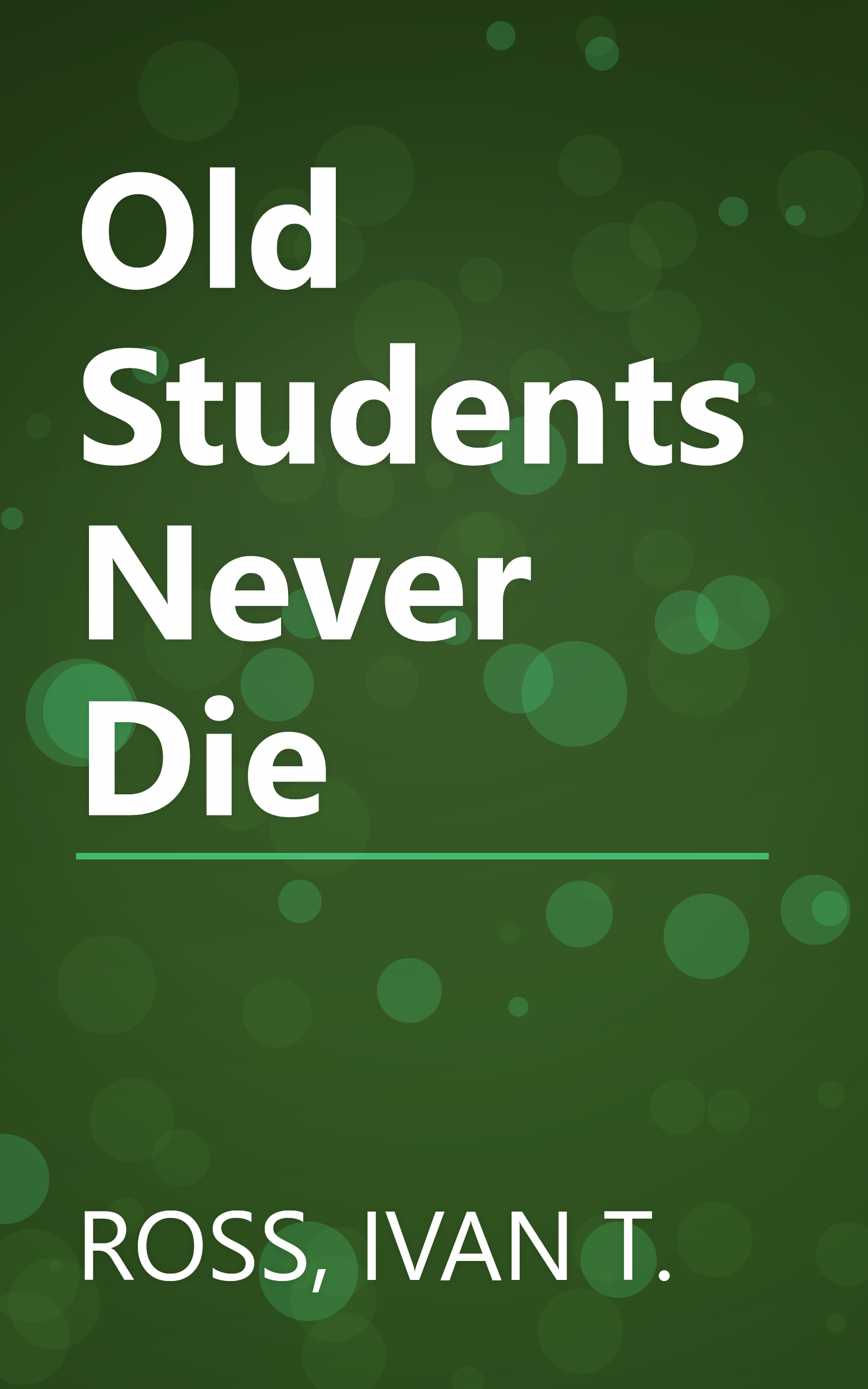 Old Students Never Die book cover