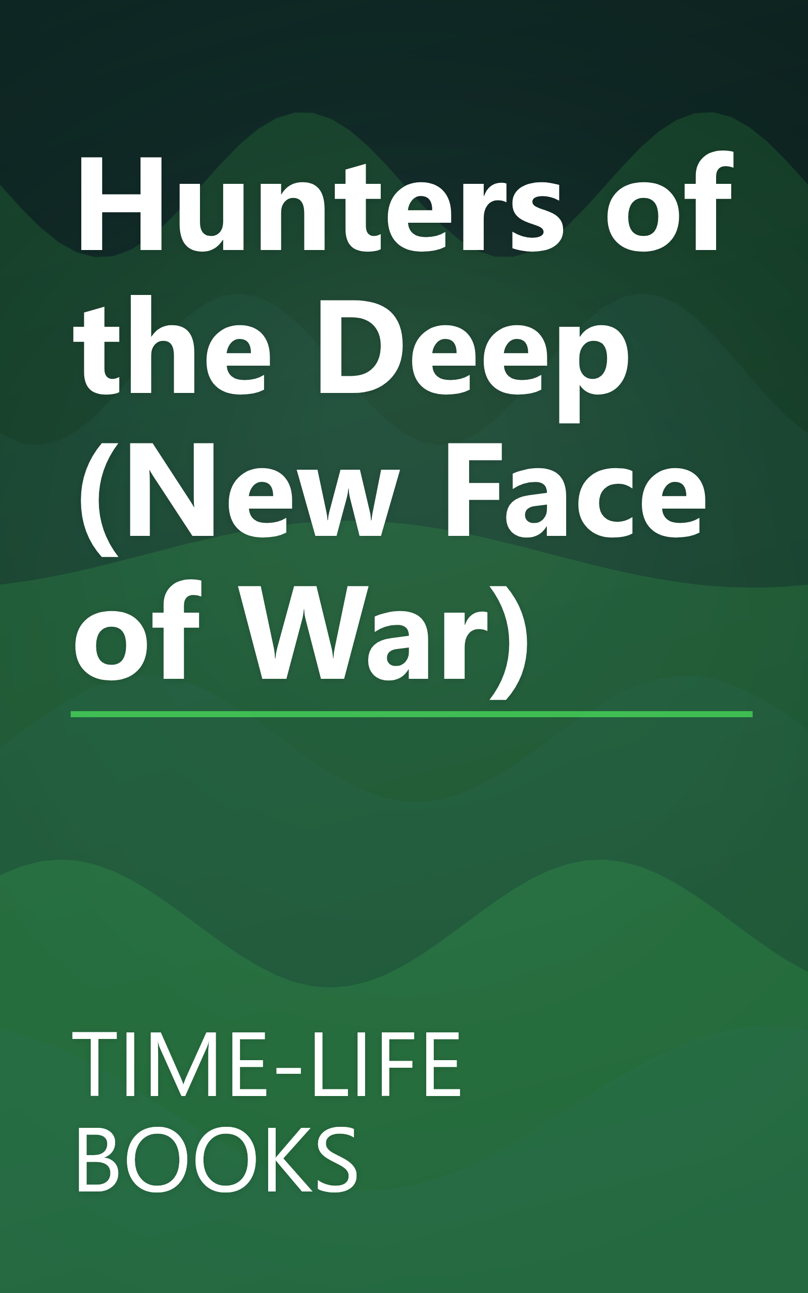 Hunters of the Deep (New Face of War) book cover