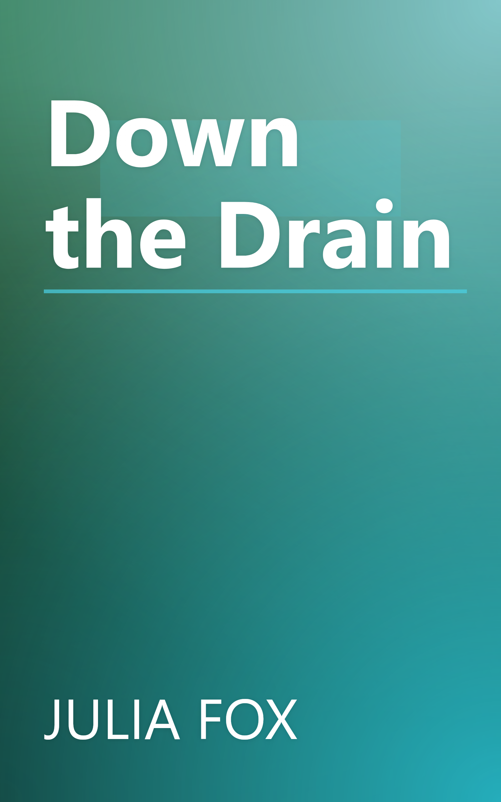Down the Drain book cover